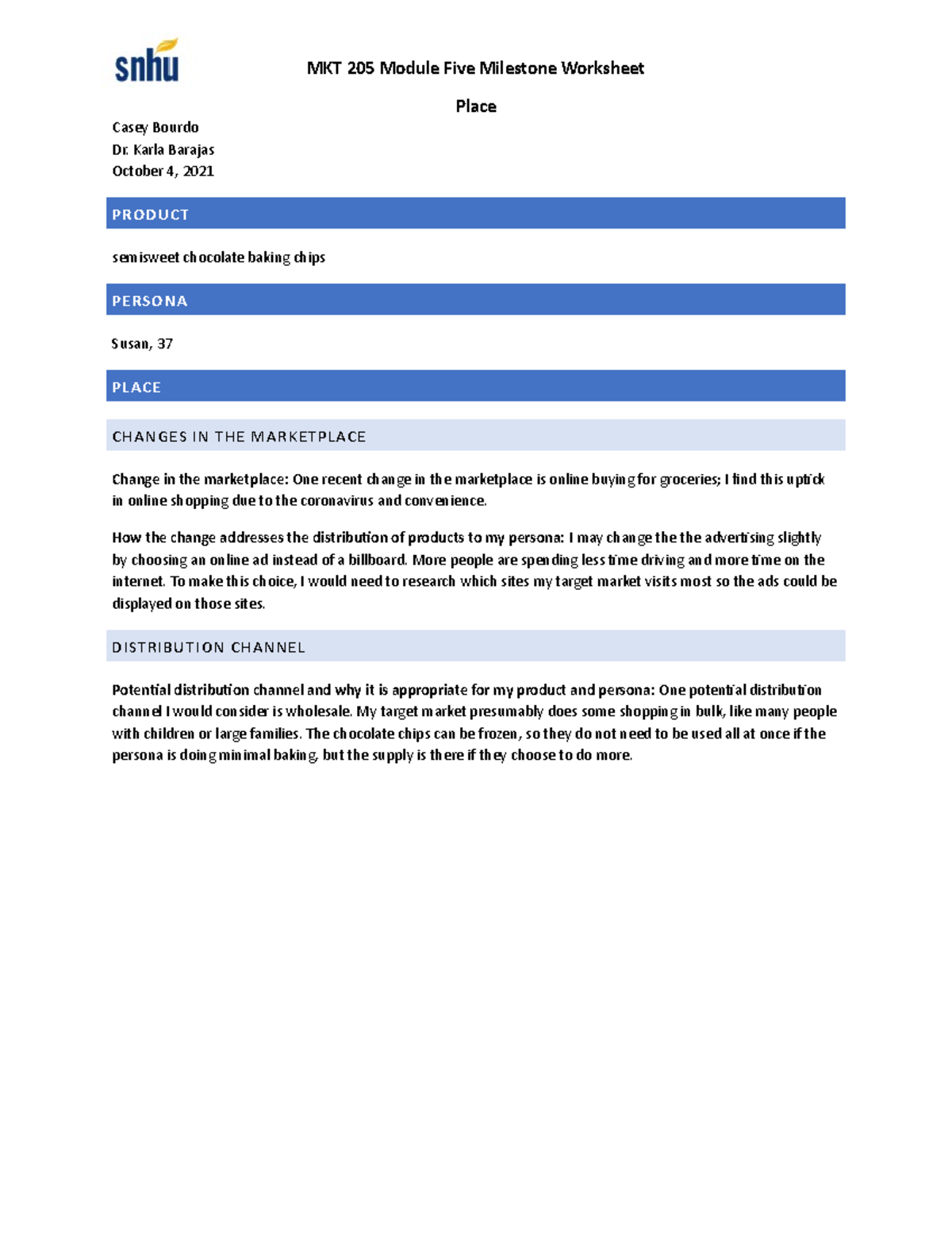 MKT205 Module Five Milestone - Karla Barajas October 4, 2021 PRODUCT ...