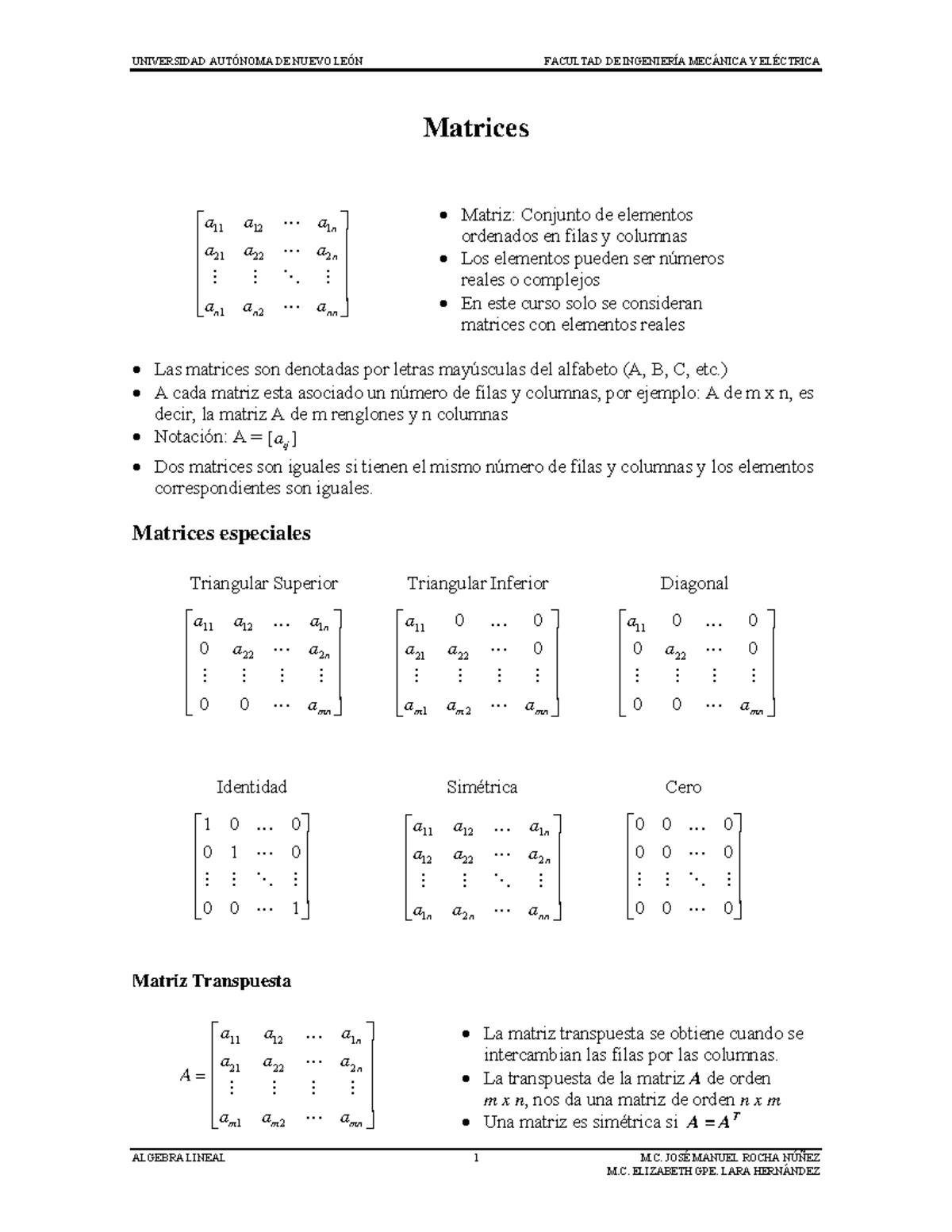 2-Matrices y vectores-1 - Matrices Matriz: Conjunto de elementosordenados en filas y columnas ...