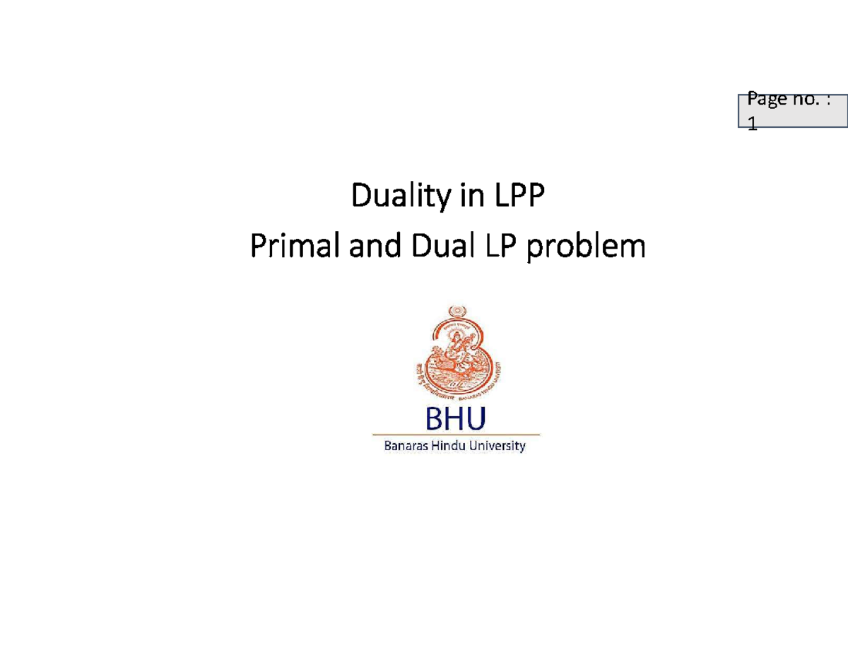 Duality in LPP - Duality in LPP Primal and Dual LP problem Presented to : Dr. Harsh Pradhan ...