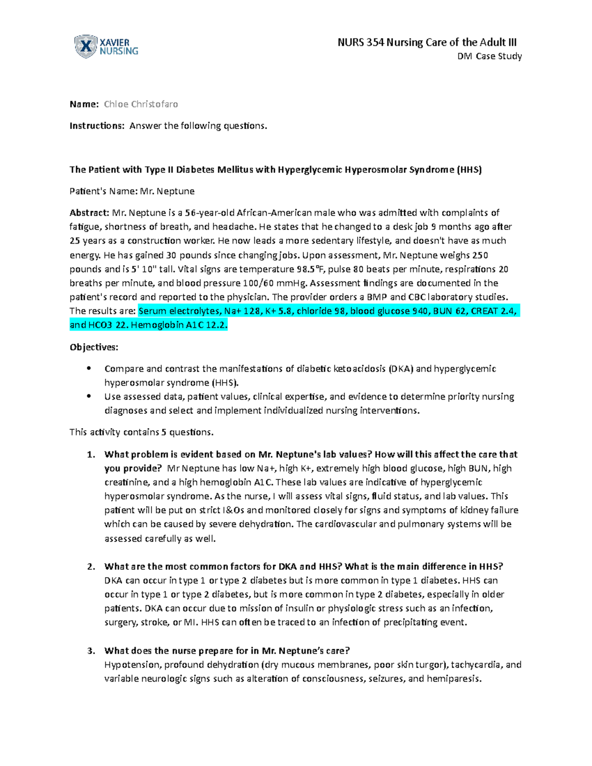 DM Case Study - NURS 354 Nursing Care of the Adult III DM Case Study Name: Chloe Christofaro ...