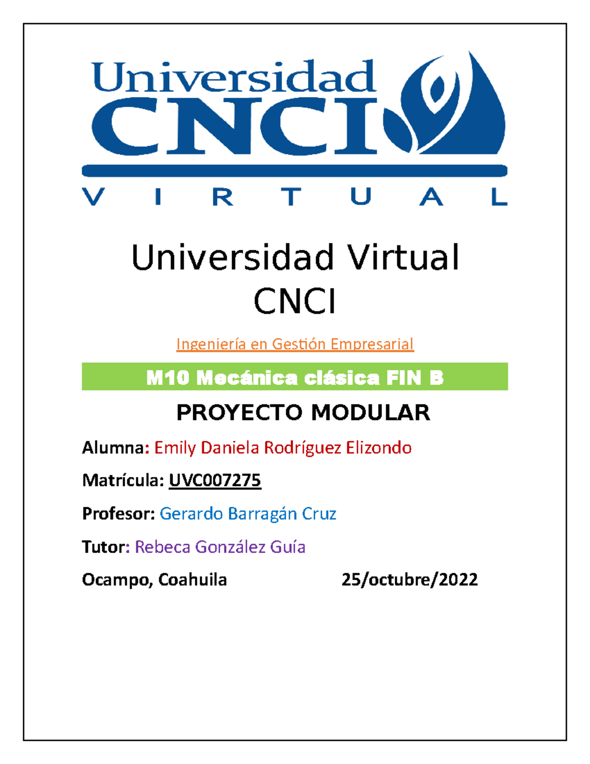 Proyecto modular - mecanica - Universidad Virtual CNCI Ingeniería en Gestión Empresarial M 10 ...