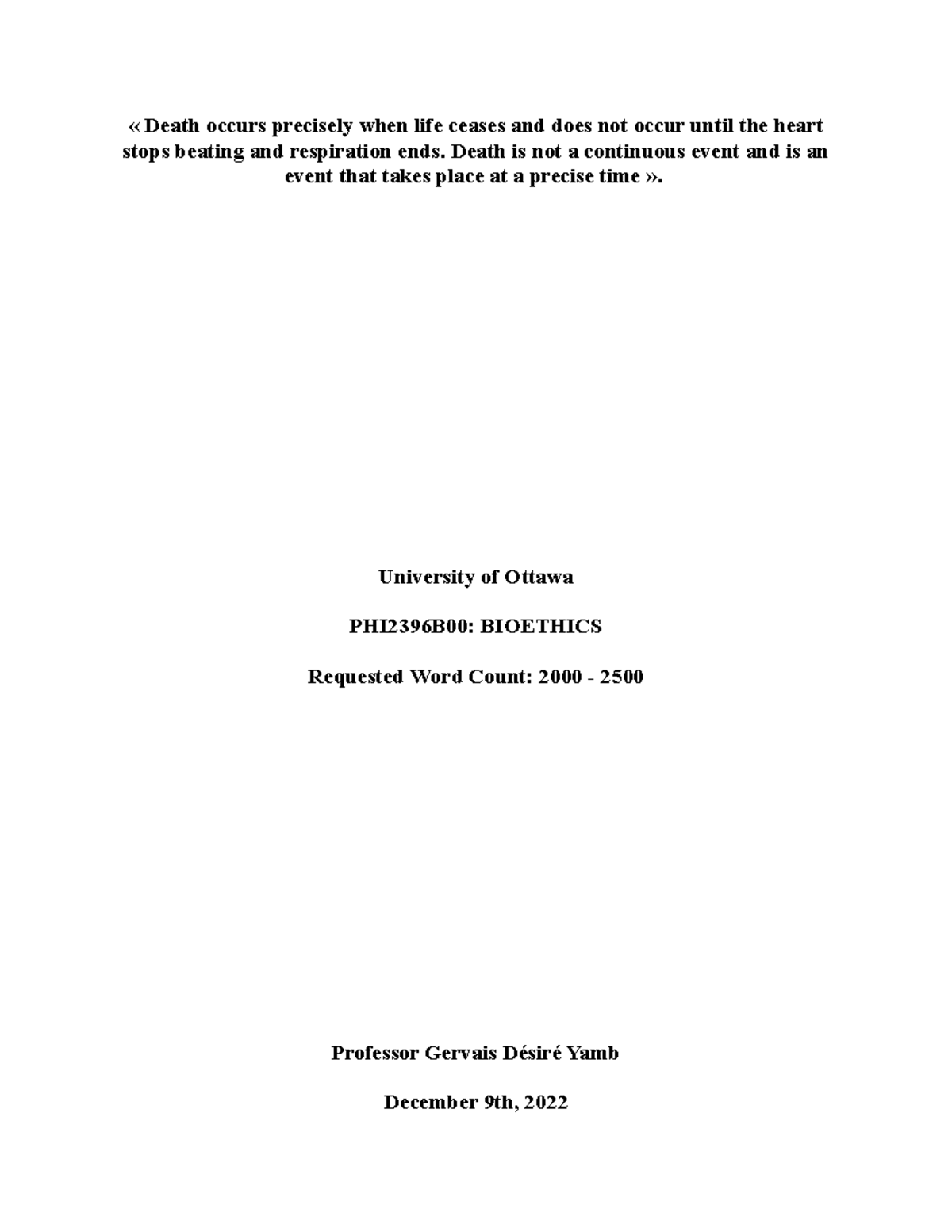Bioethics 2000 essay - Prof Yamb - « Death occurs precisely when life ...