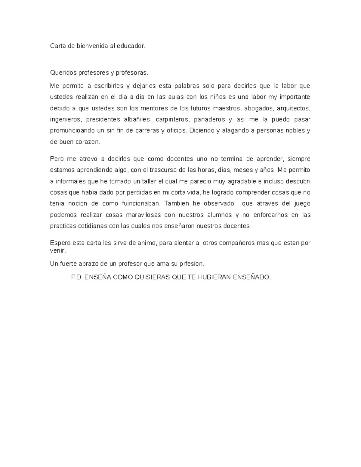 Carta - Queridos profesores y profesoras. Me permito a escribirles y ...