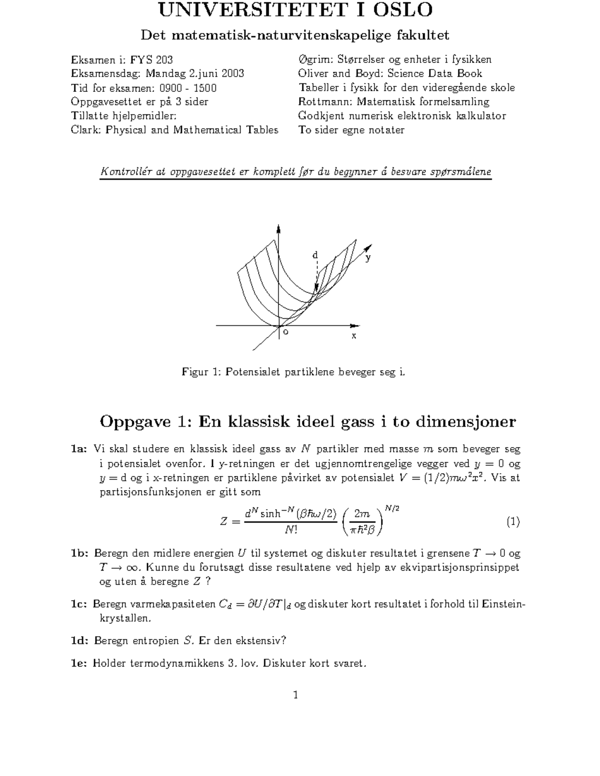 Ex2003 - This is the exam sample - UNIVERSITETET I OSLO Det matematisk ...