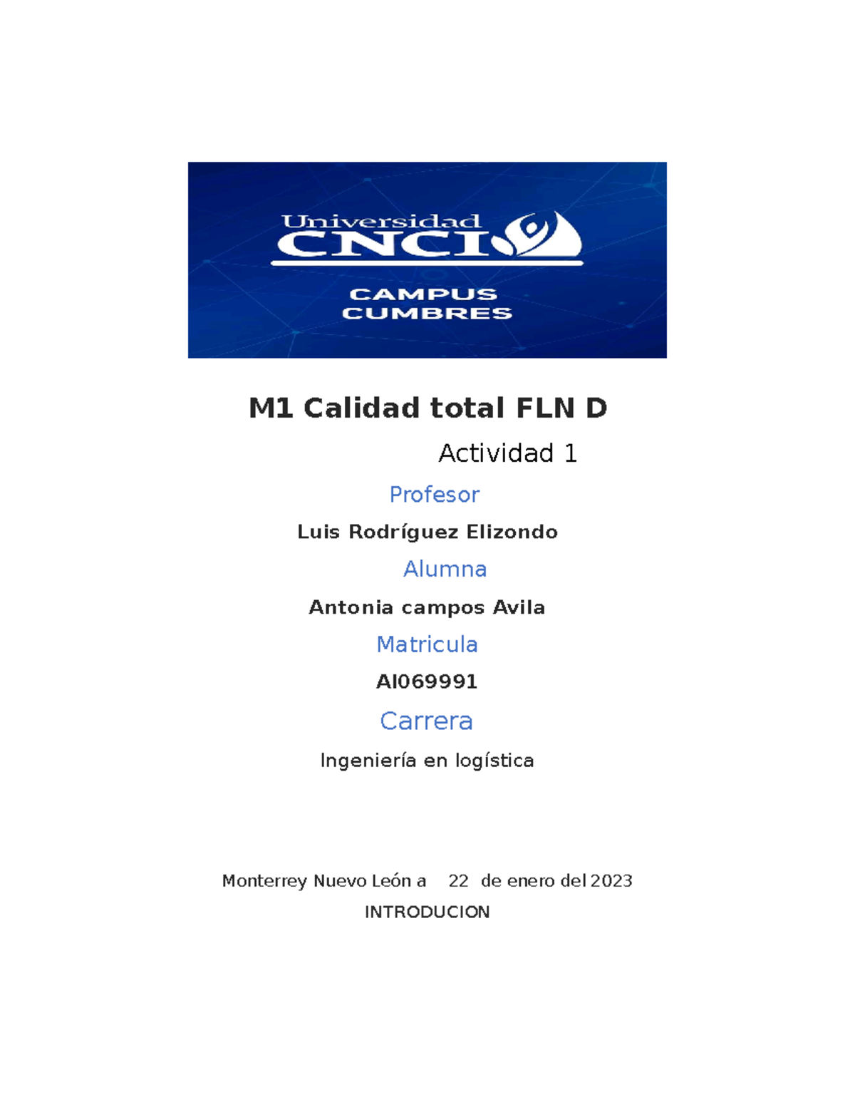 Calidad Total Actividad - M1 Calidad total FLN D Actividad 1 Profesor Luis Rodríguez Elizondo ...