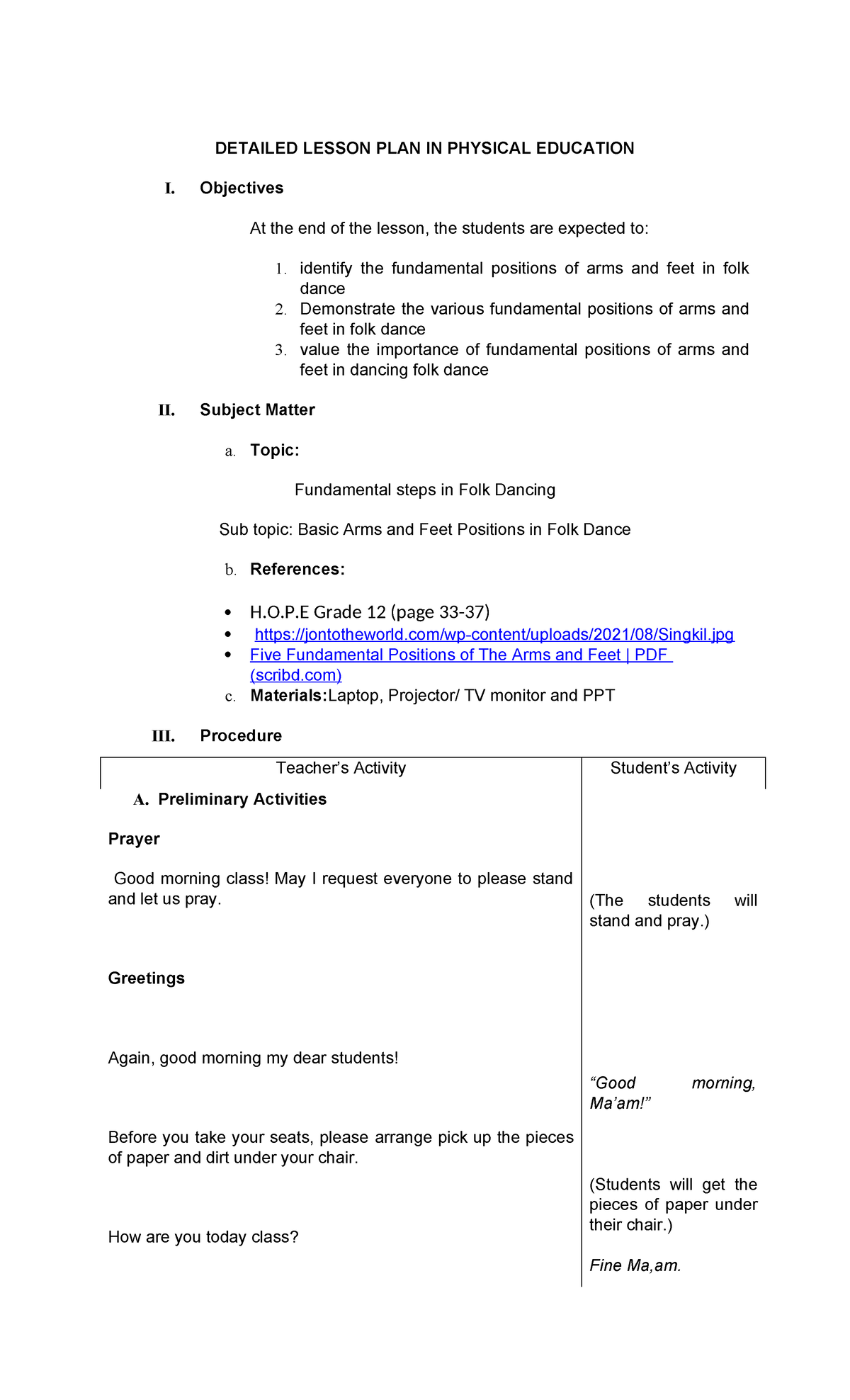 PE LP DEMO - DETAILED LESSON PLAN IN PHYSICAL EDUCATION I. Objectives ...