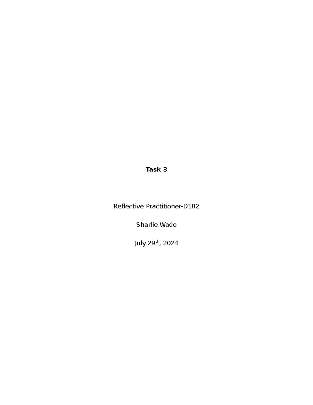 Task 3 D182 Reflective Practice Sample - Task 3 Reflective Practitioner ...