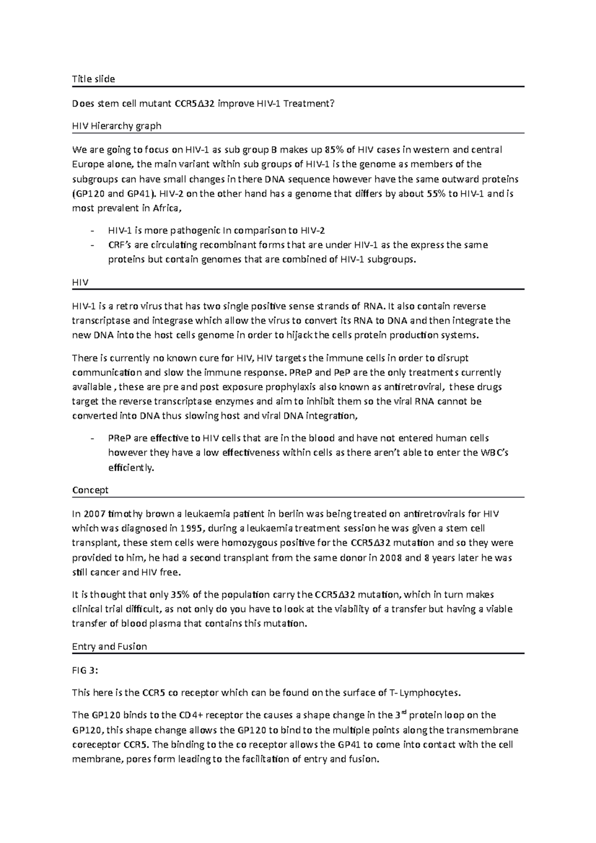 CCR5 delta 32 in HIV - Title slide Does stem cell mutant CCR5∆32 ...