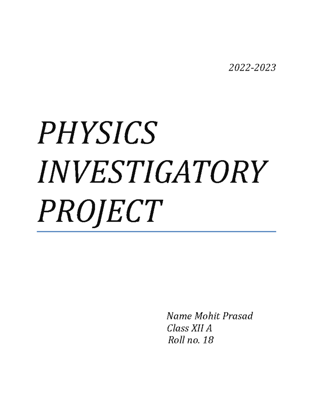 Pdfslide - ads - 2022- PHYSICS INVESTIGATORY PROJECT Name Mohit Prasad ...