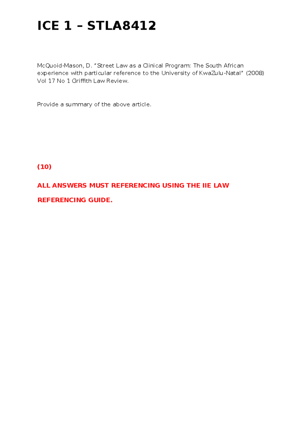 ICE 1 - LAES7411 - ICE 1 – STLA McQuoid-Mason, D. “Street Law as a ...