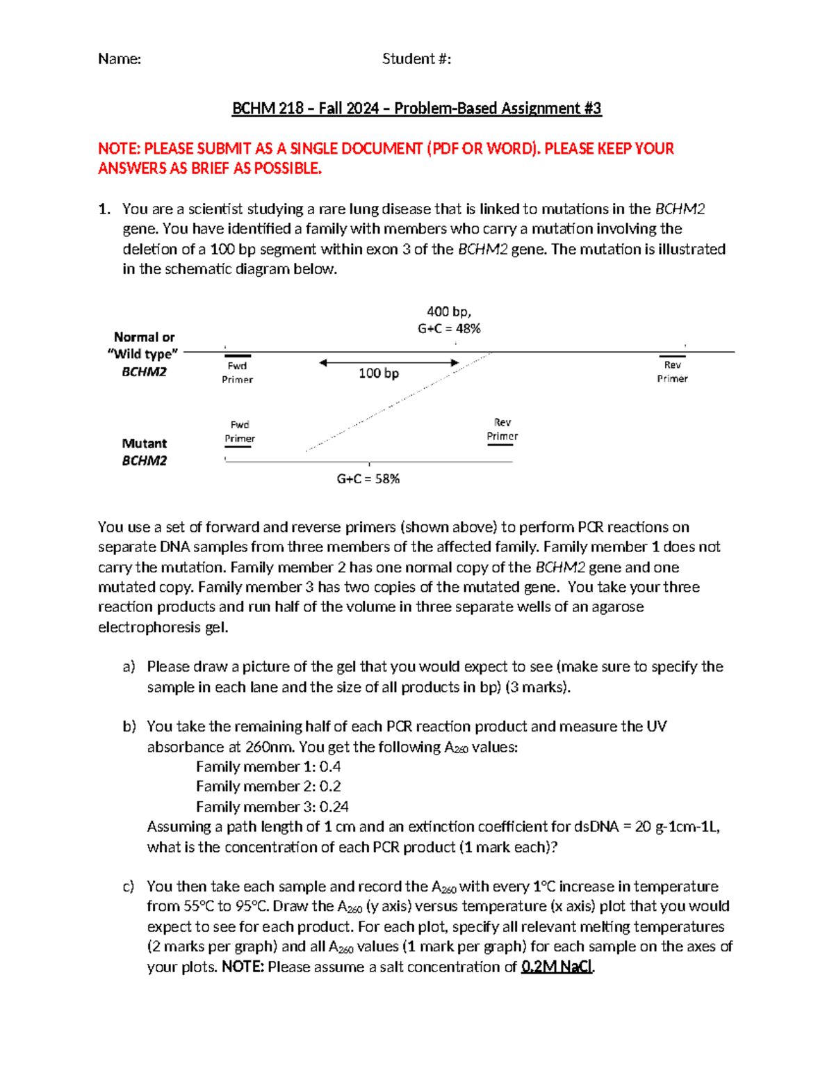 BCHM218 PBA 3 template - Name: Student #: BCHM 218 – Fall 2024 ...