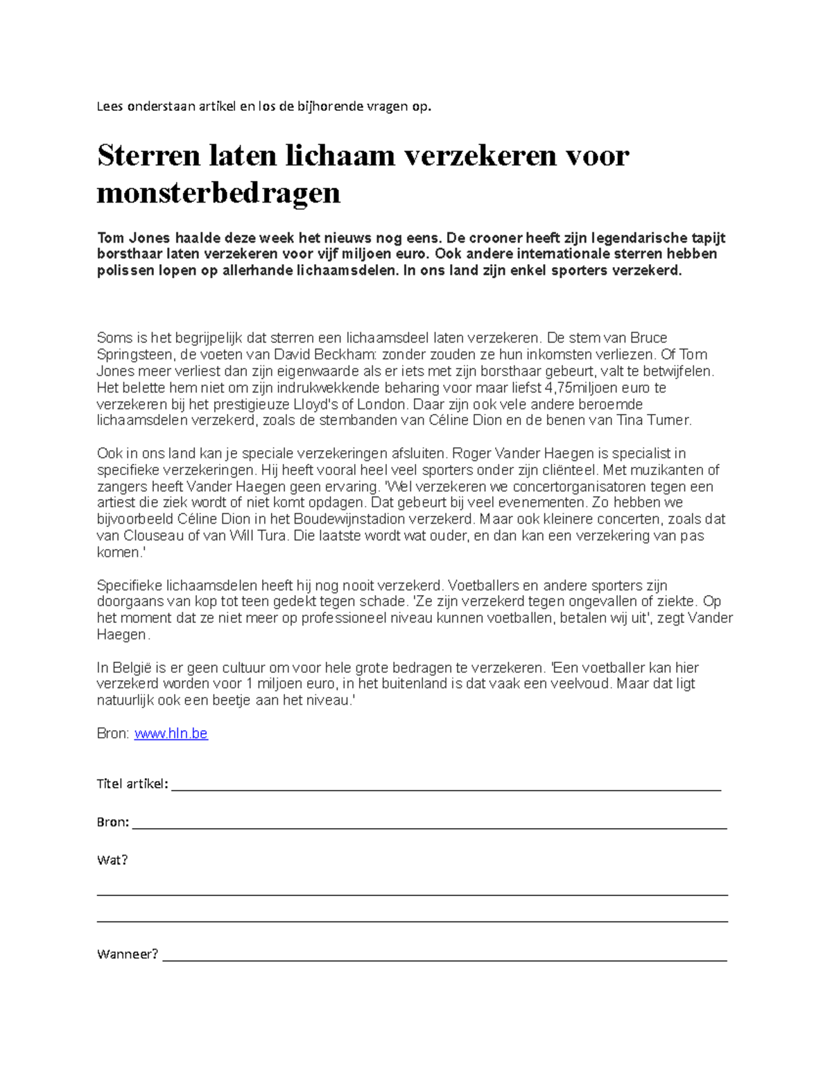 Actualiteit - Extra bestand - Lees onderstaan artikel en los de ...