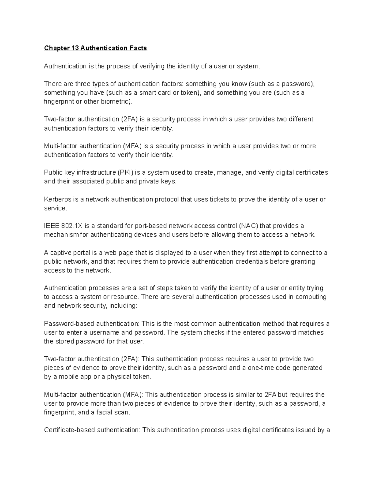 Chapter 13 Authentication Facts - Chapter 13 Authentication Facts Authentication is the process ...