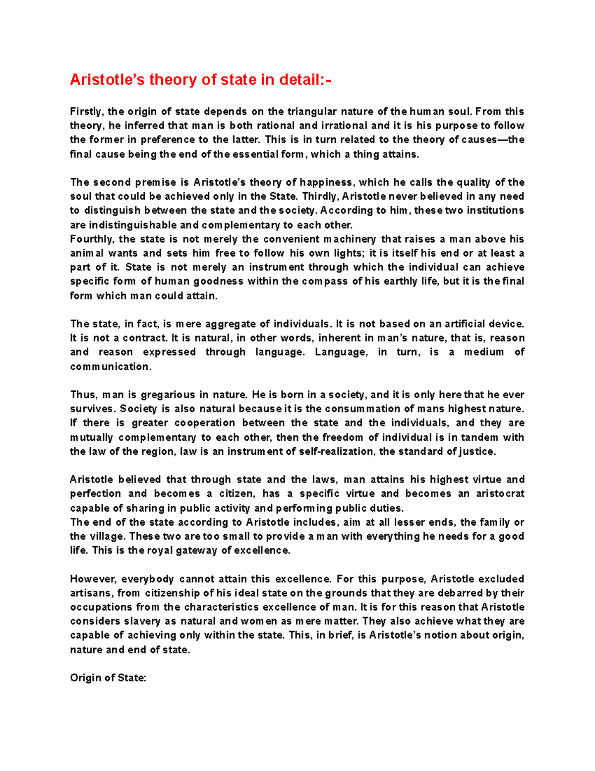 Aristotle on State - Aristotle’s theory of state in detail:- Firstly ...