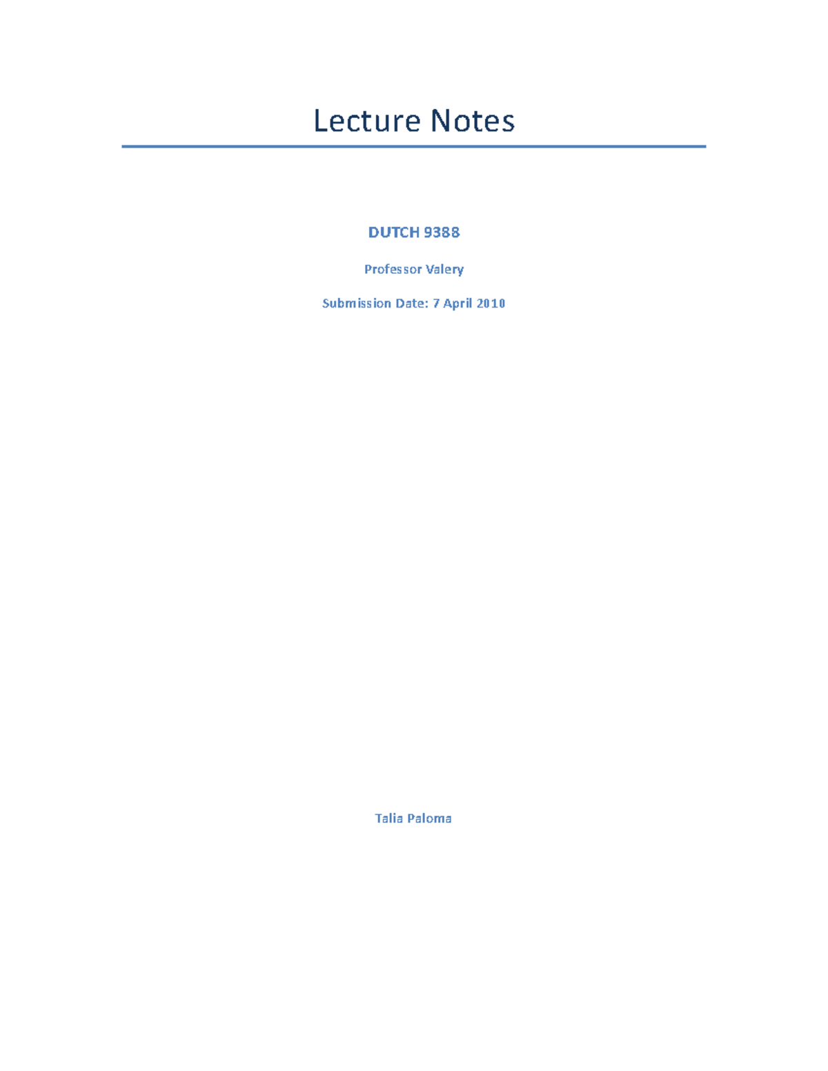 Dutch-9388-Lecture Notes - Lecture Notes DUTCH 9388 Professor Valery ...