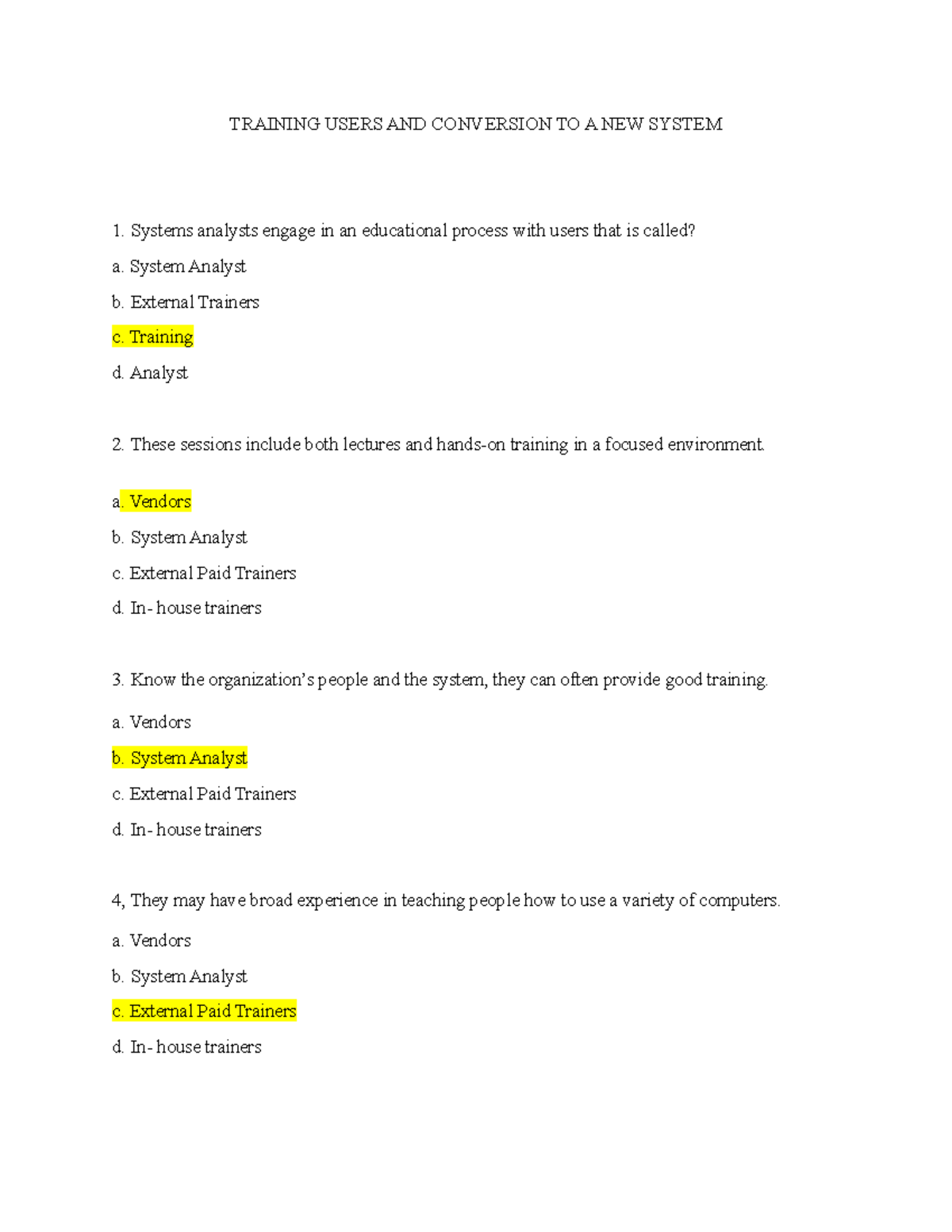 3. Training Users AND Conversion TO A NEW System MCQS - TRAINING USERS ...