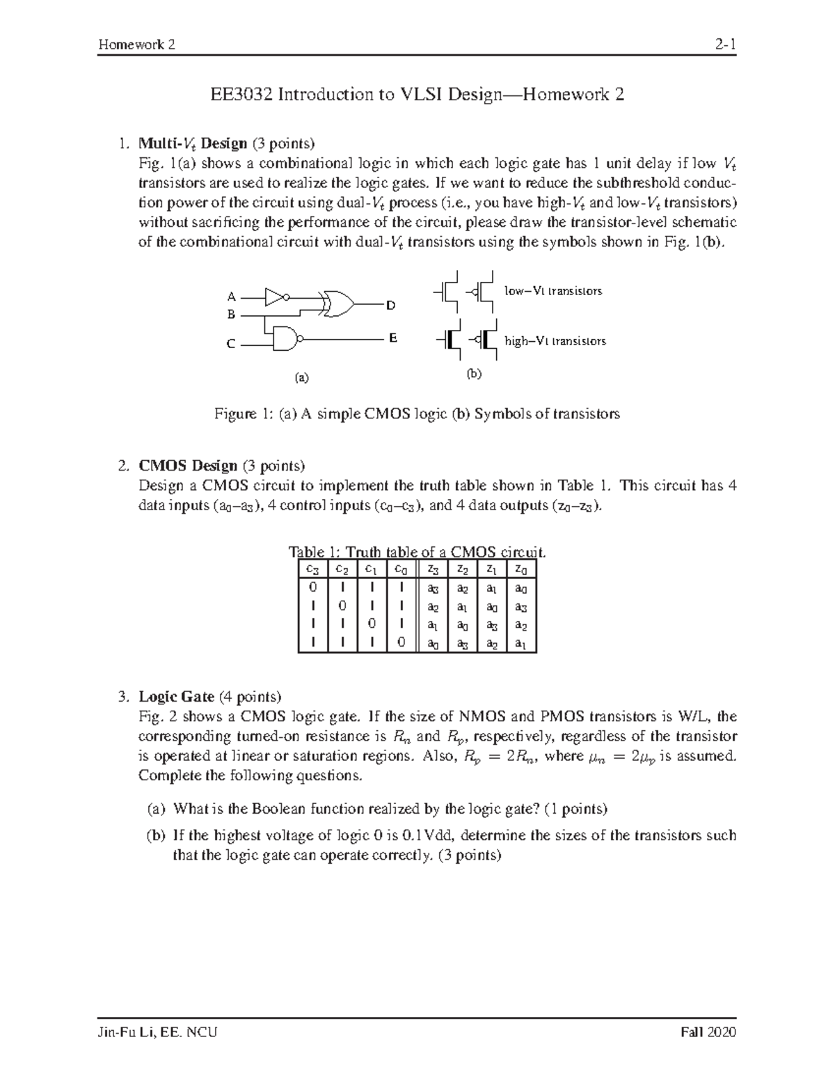 Homework 2 - sasasasasc - Homework 2 2- EE3032 Introduction to VLSI ...