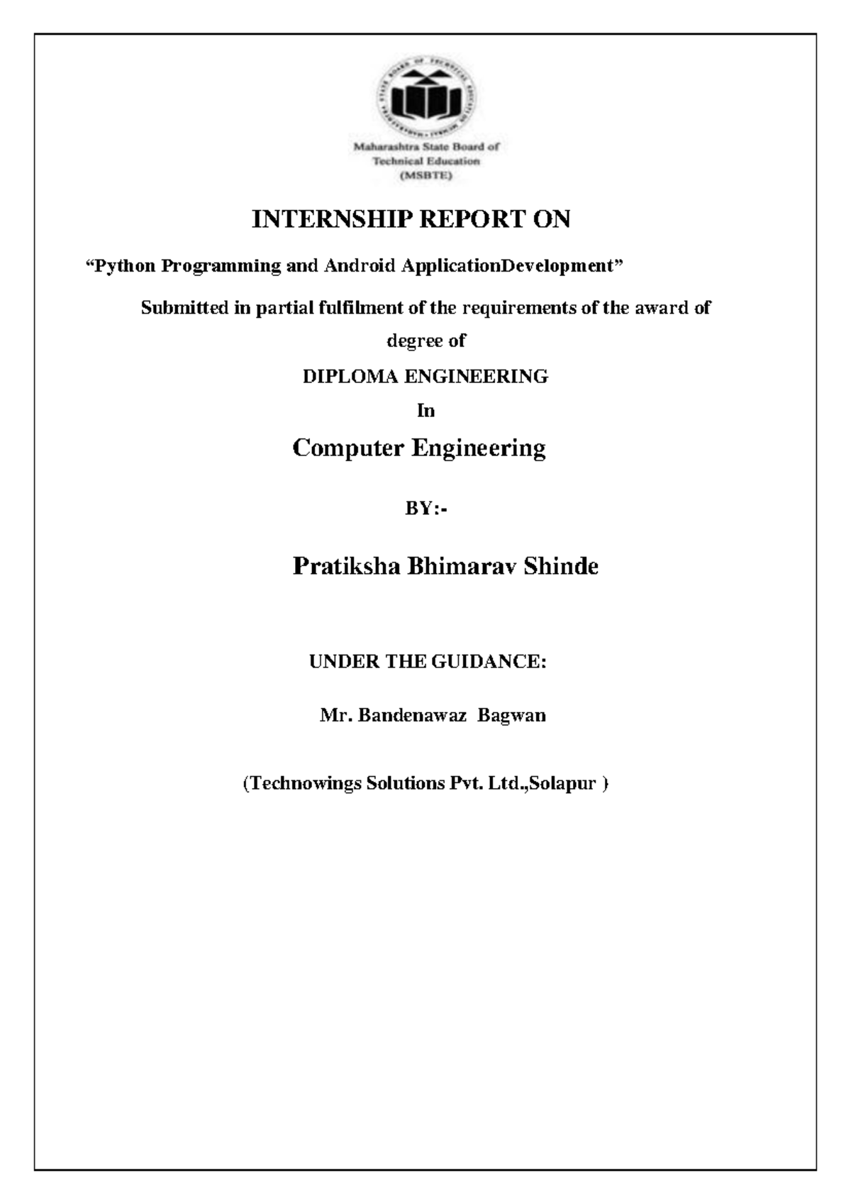 Pratiksha ITR report - gfjcfkujulujl - INTERNSHIP REPORT ON “Python Programming and Android ...