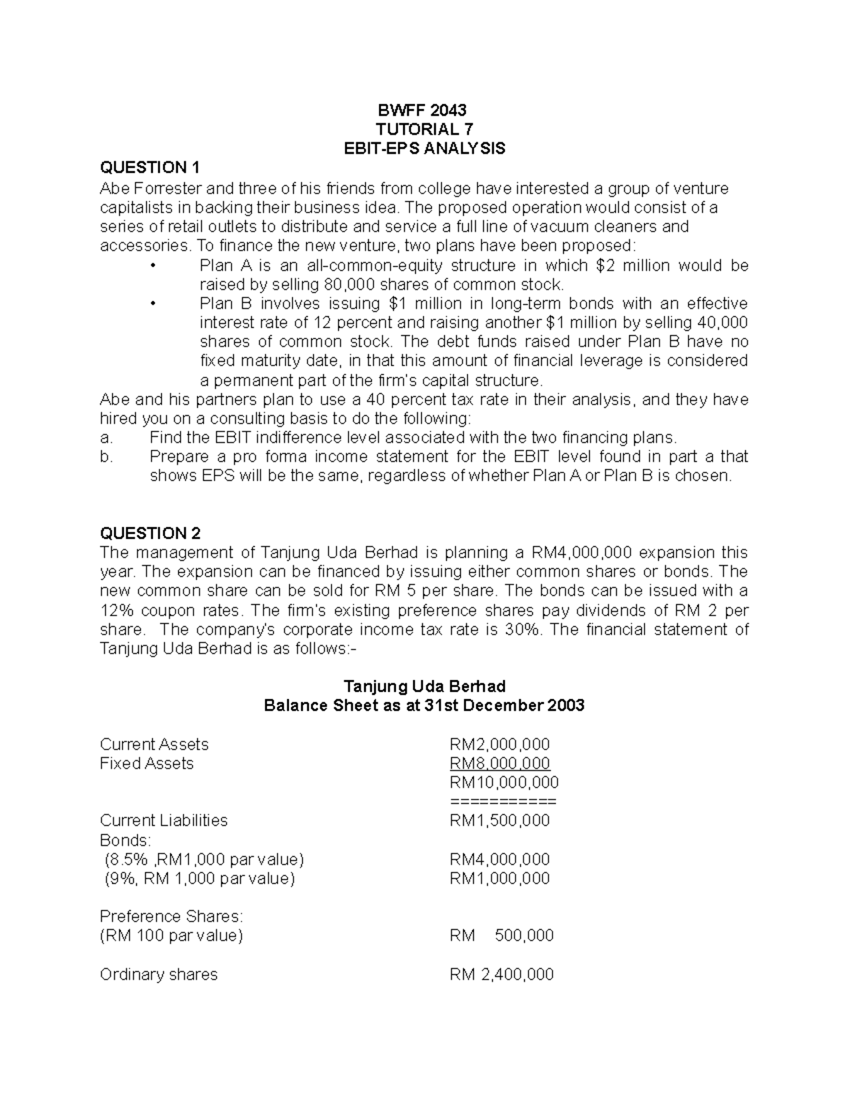Tutorial 7 EBIT-EPS analysis - BWFF 2043 TUTORIAL 7 EBIT-EPS ANALYSIS ...