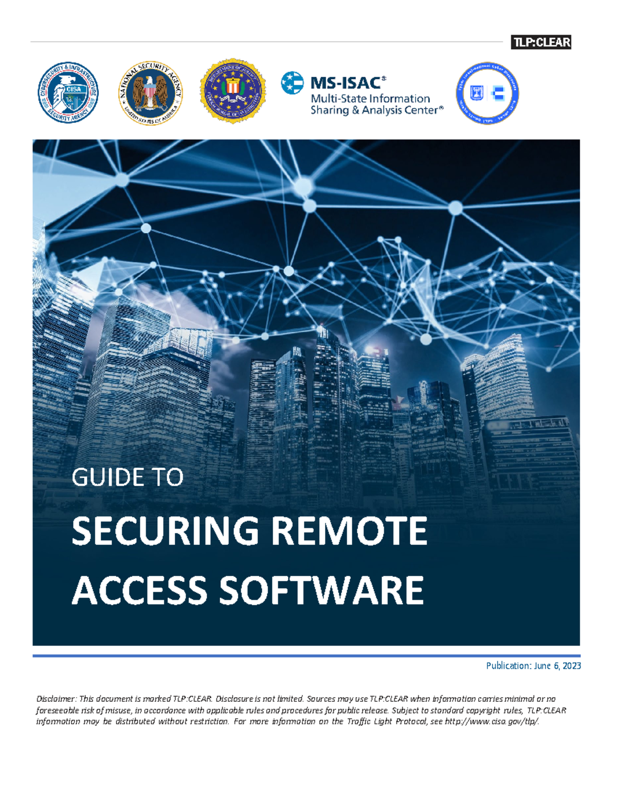 Guide TO Securing Remote Access Software - TLP:CLEAR Publication: June ...