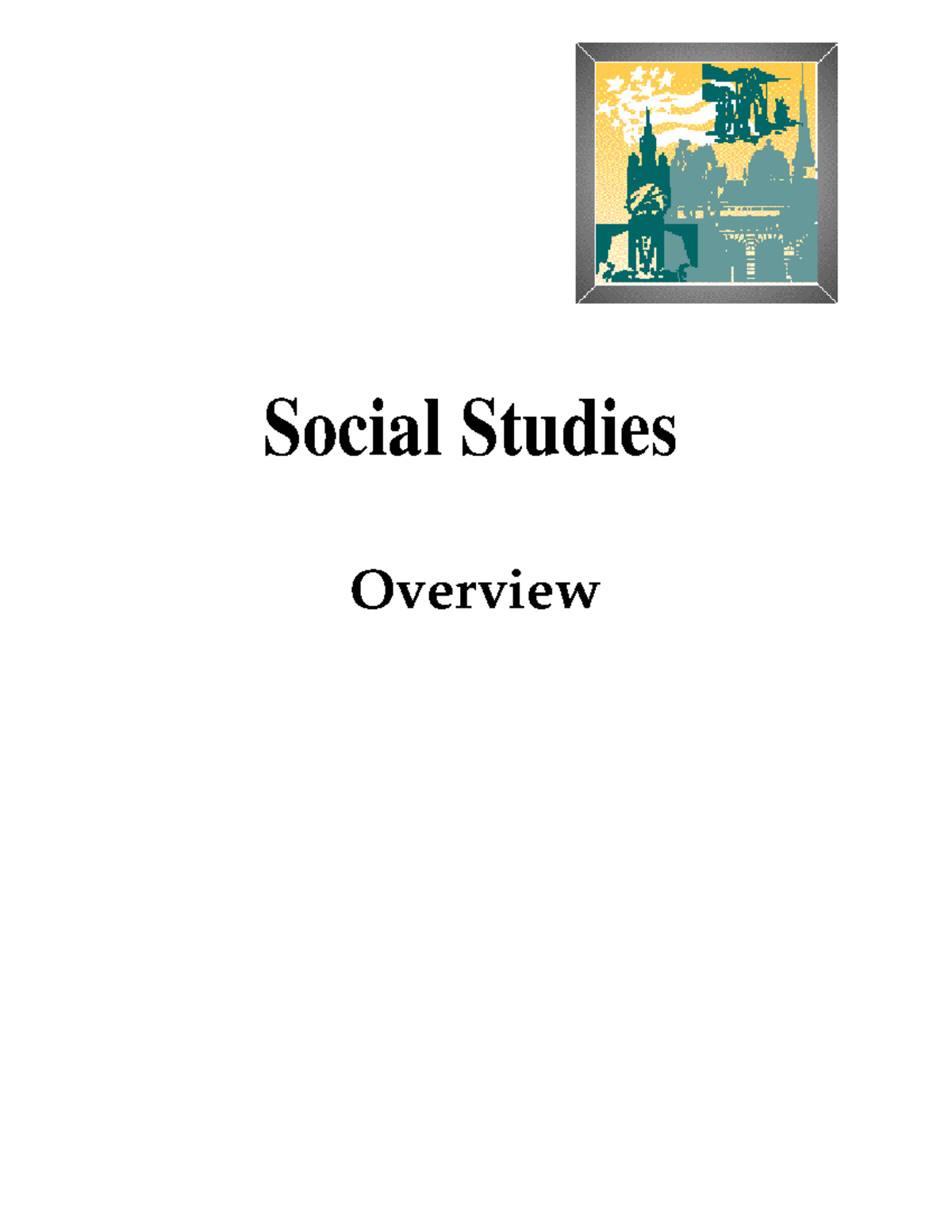Social Study Overview - Social Studies Overview unity and diversity ...