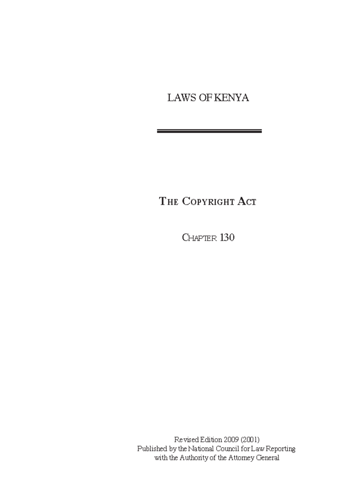 Copyright act 2001 revised 2009 - LAWS OF KENYA The CopyrighT ACT ...