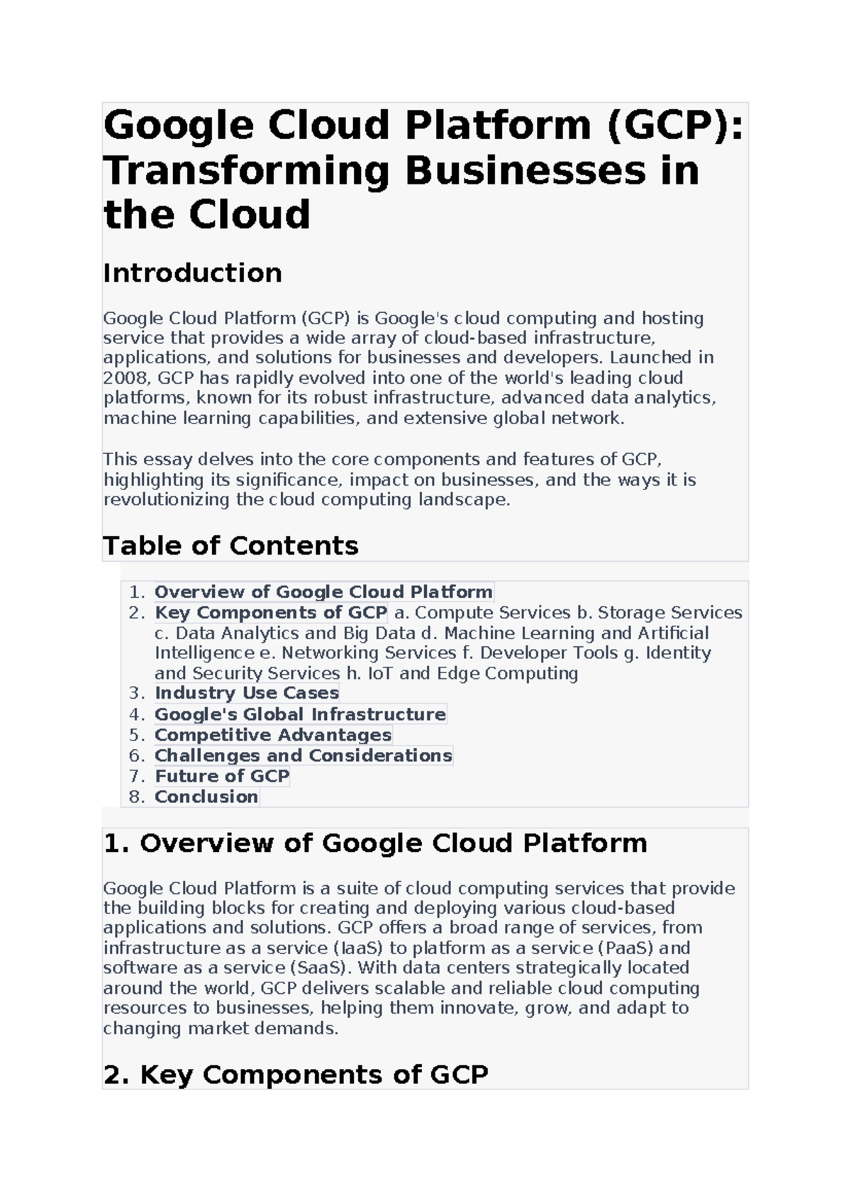 Google Cloud Platform - Launched in 2008, GCP has rapidly evolved into one of the world's ...