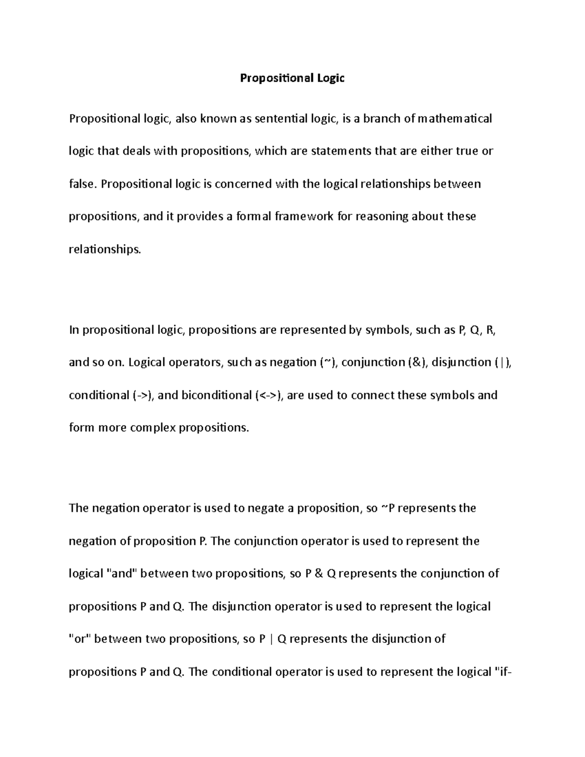 Propositional Logic - Propositional Logic Propositional logic, also known as sentential logic ...