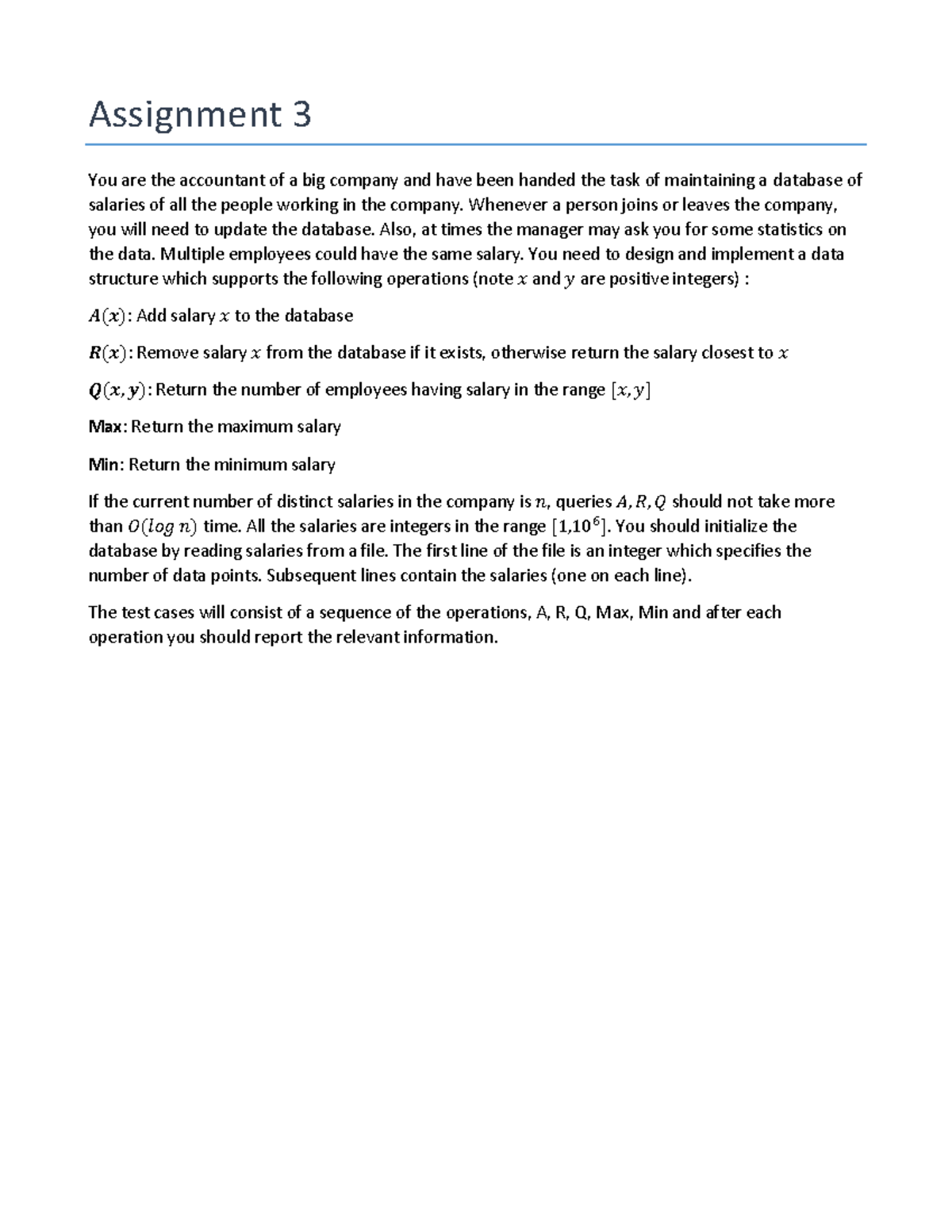 A3 - Prof is Naveen Garg - Assignment 3 You are the accountant of a big company and have been ...