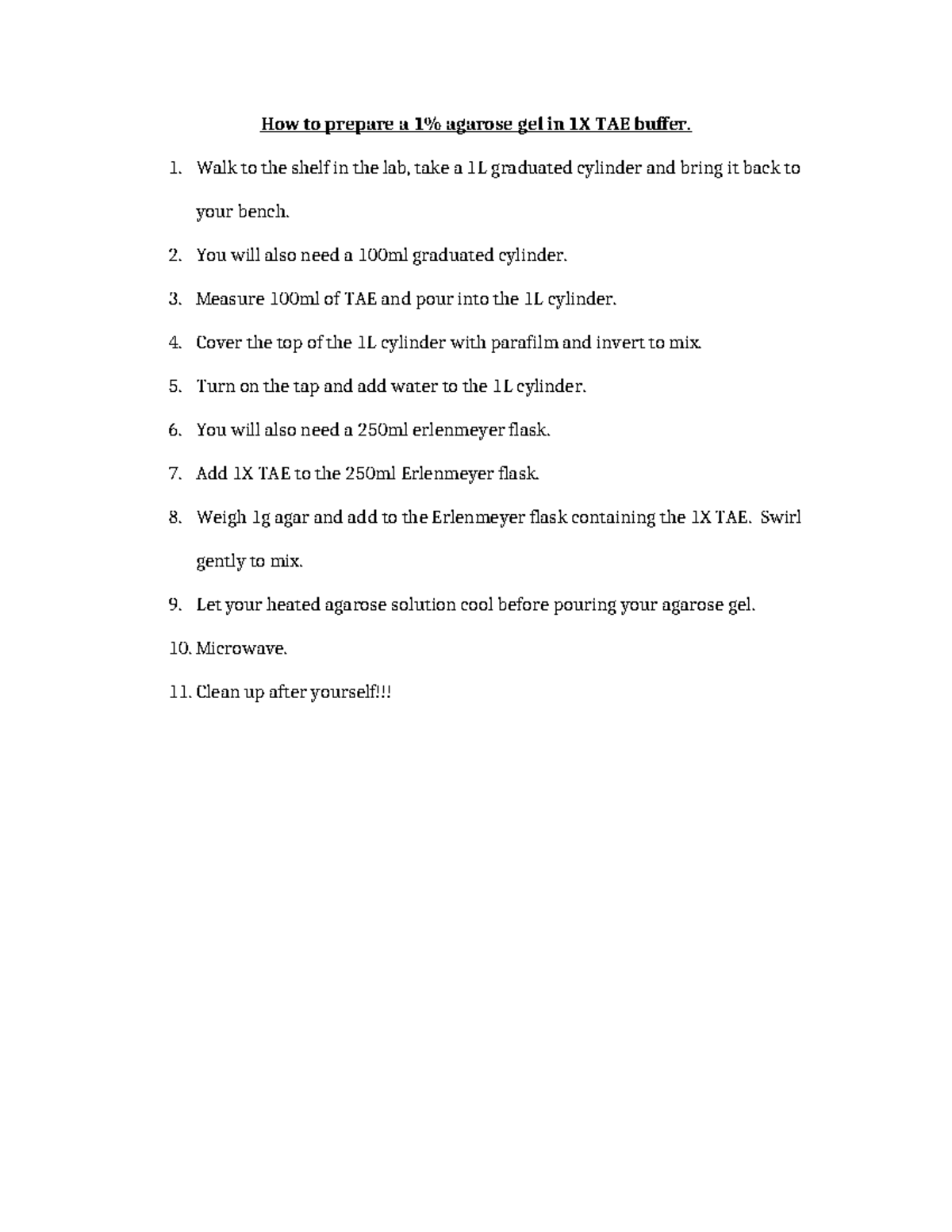 Bad protocol 1 - Notes - How to prepare a 1% agarose gel in 1X TAE ...