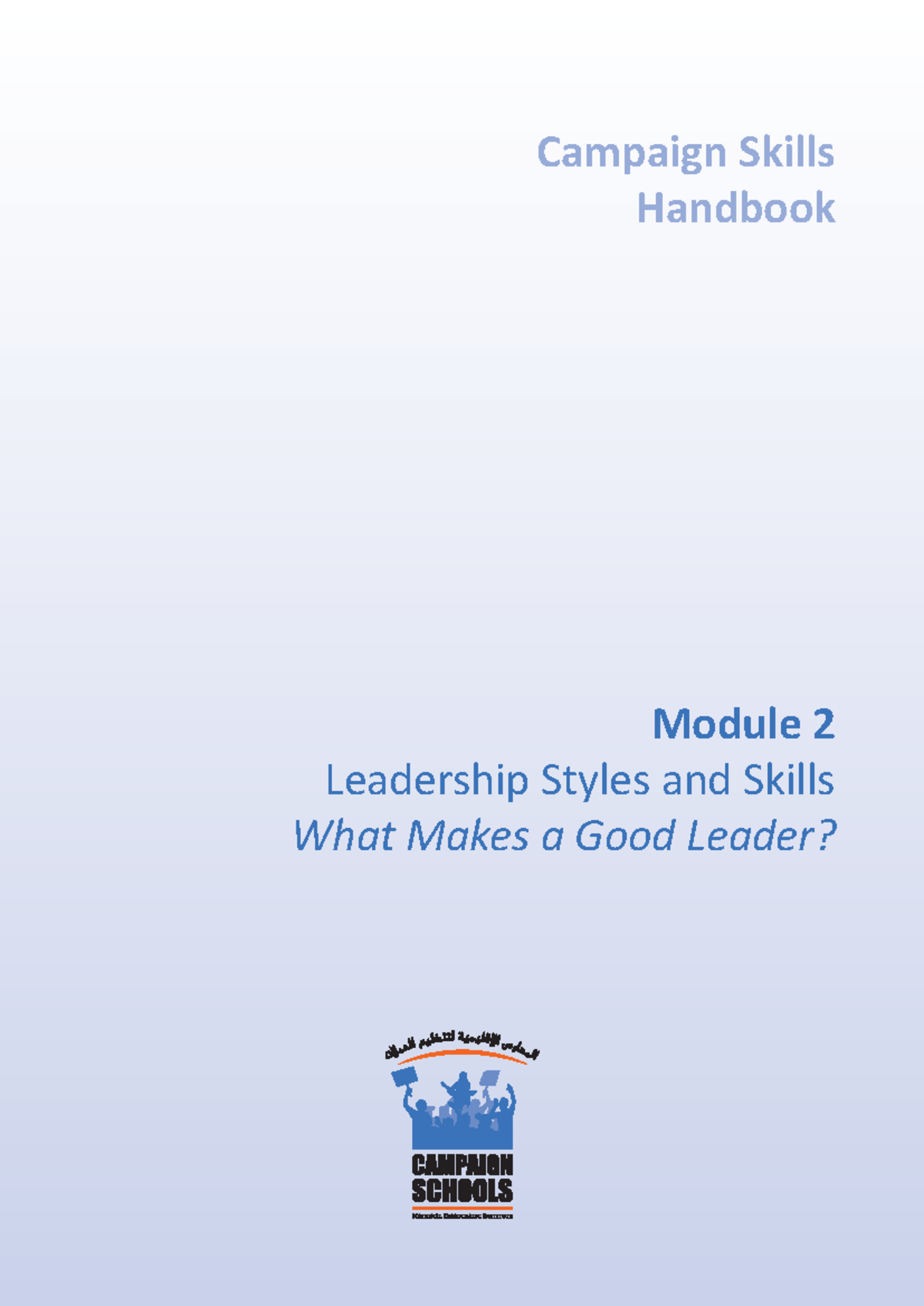 Module 2 Leadership Styles and Skills EN - Campaign Skills Handbook ...