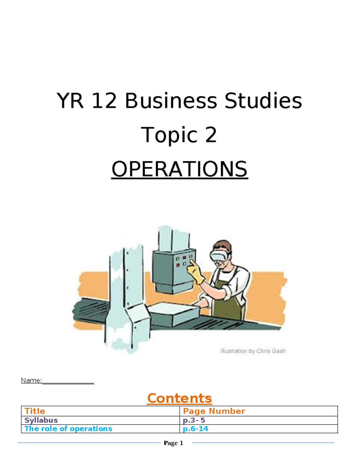 Operations Booklet - YR 12 Business Studies Topic 2 OPERATIONS Name ...