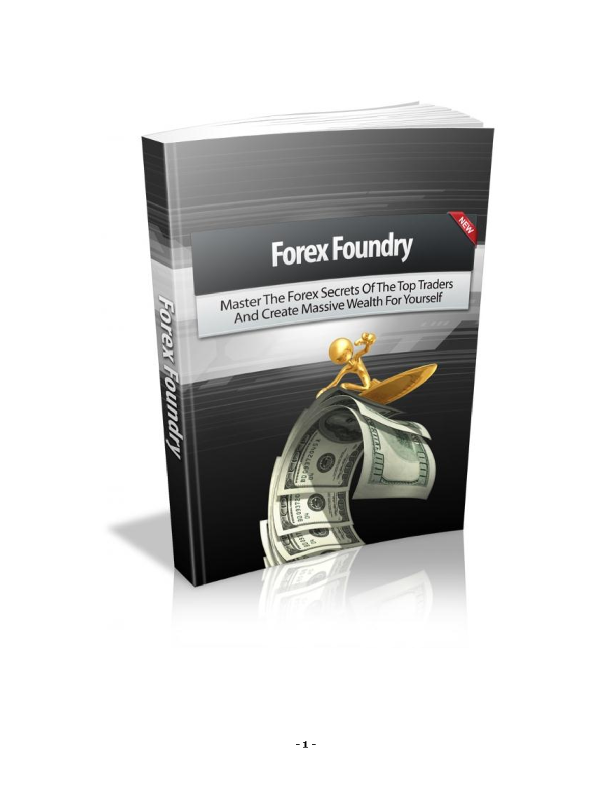 Forex Foundry - Terms and Conditions LEGAL NOTICE The Publisher has strived to be as accurate ...