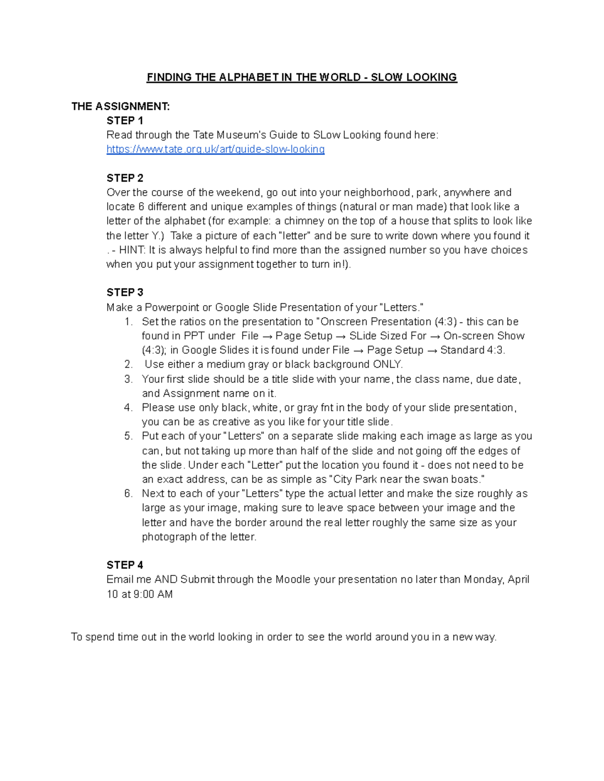 Slow Looking Assignment - FINDING THE ALPHABET IN THE WORLD - SLOW ...