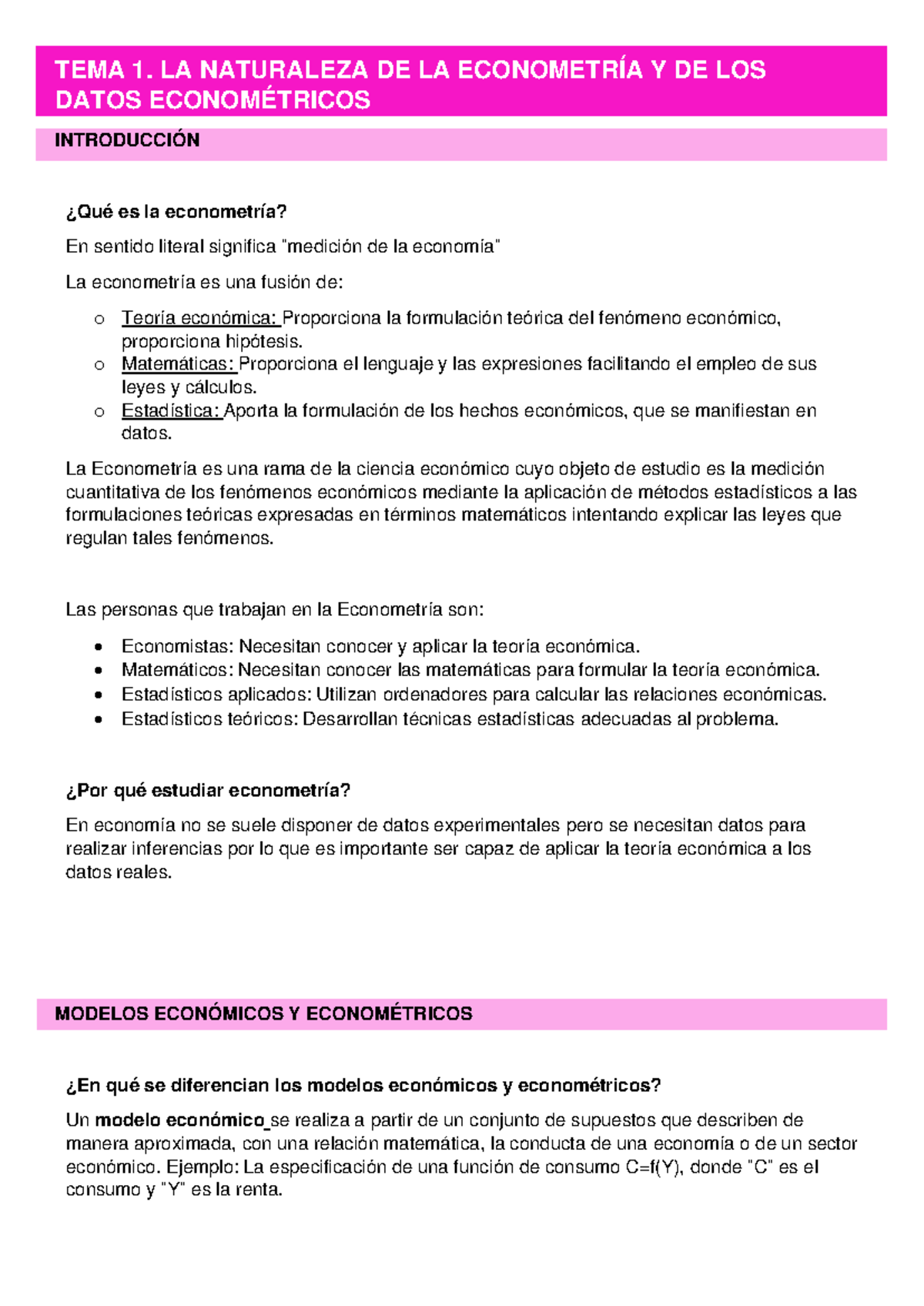 Tema 1 Y 2 completo - TEMA 1. LA NATURALEZA DE LA ECONOMETRÍA Y DE LOS DATOS ECONOMÉTRICOS - Studocu