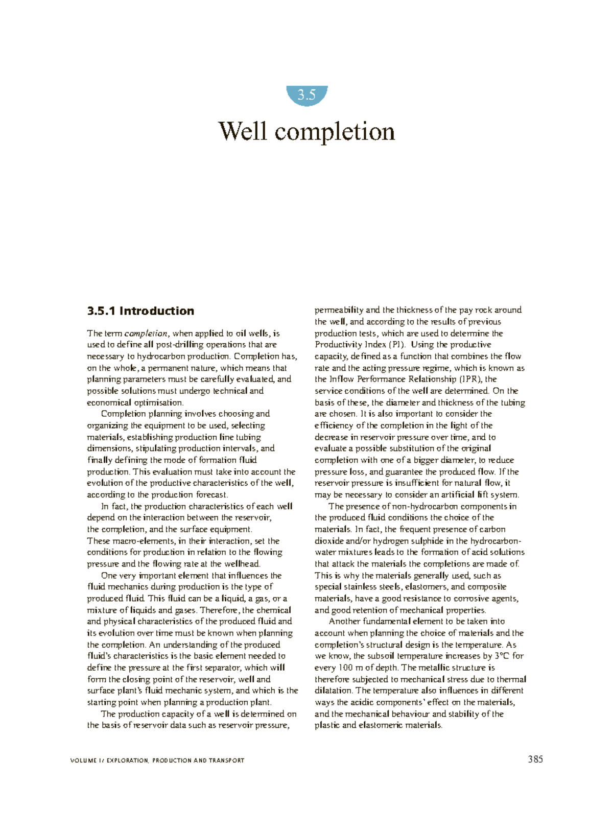 Wellcompletion - petrel software - 3.5 Introduction The term completion ...