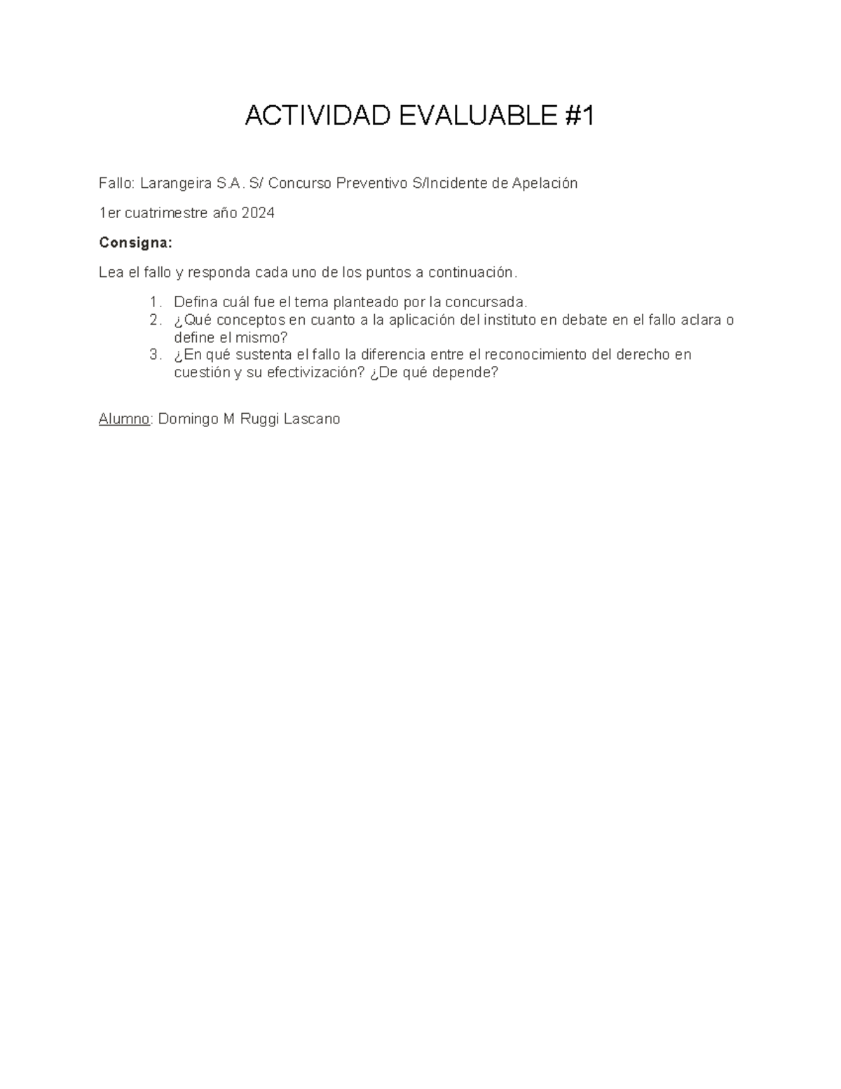 Actividad evaluable 1 - got a 90 - ACTIVIDAD EVALUABLE Fallo ...