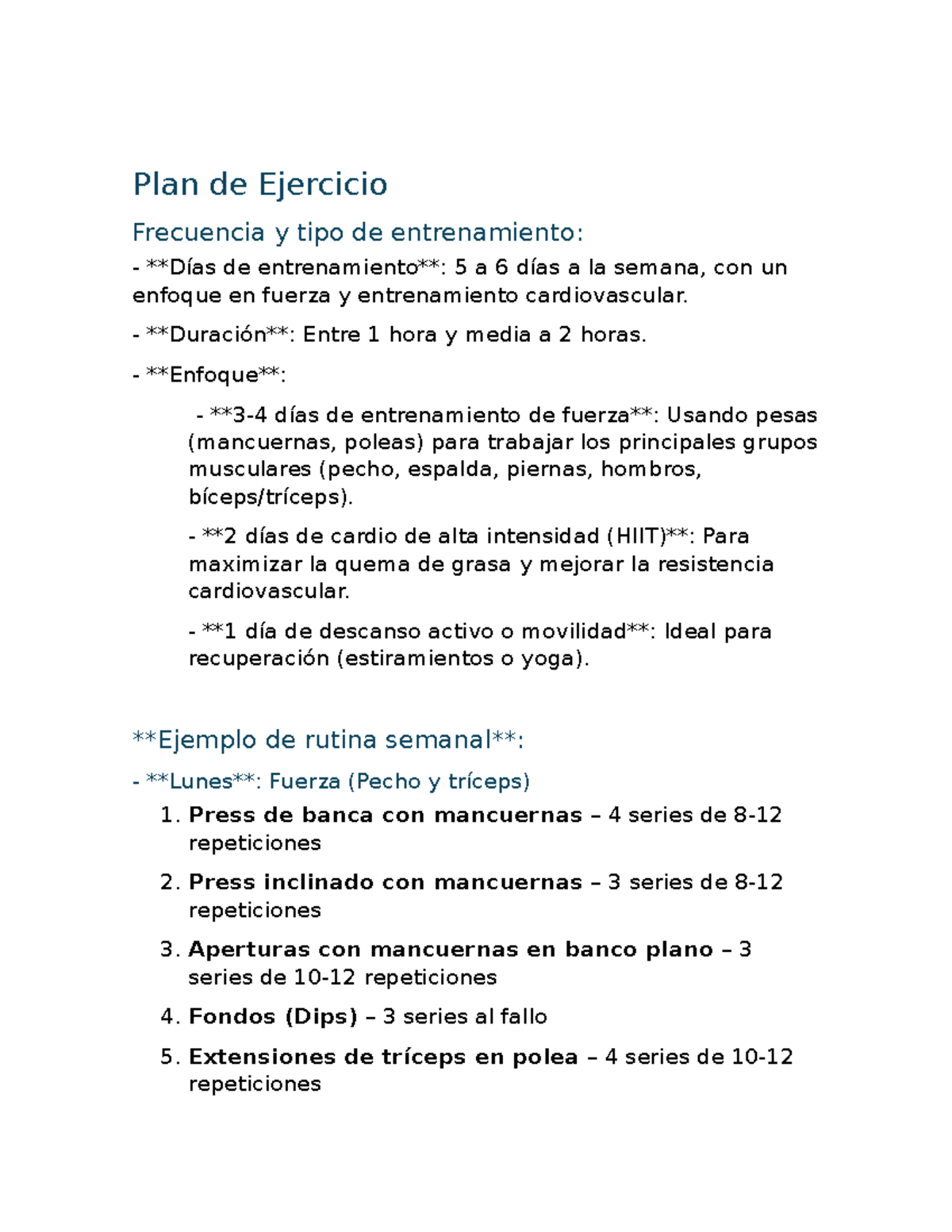 Plan de Ejercicio, Dieta y Sueño - Plan de Ejercicio Frecuencia y tipo de entrenamiento: - Días ...