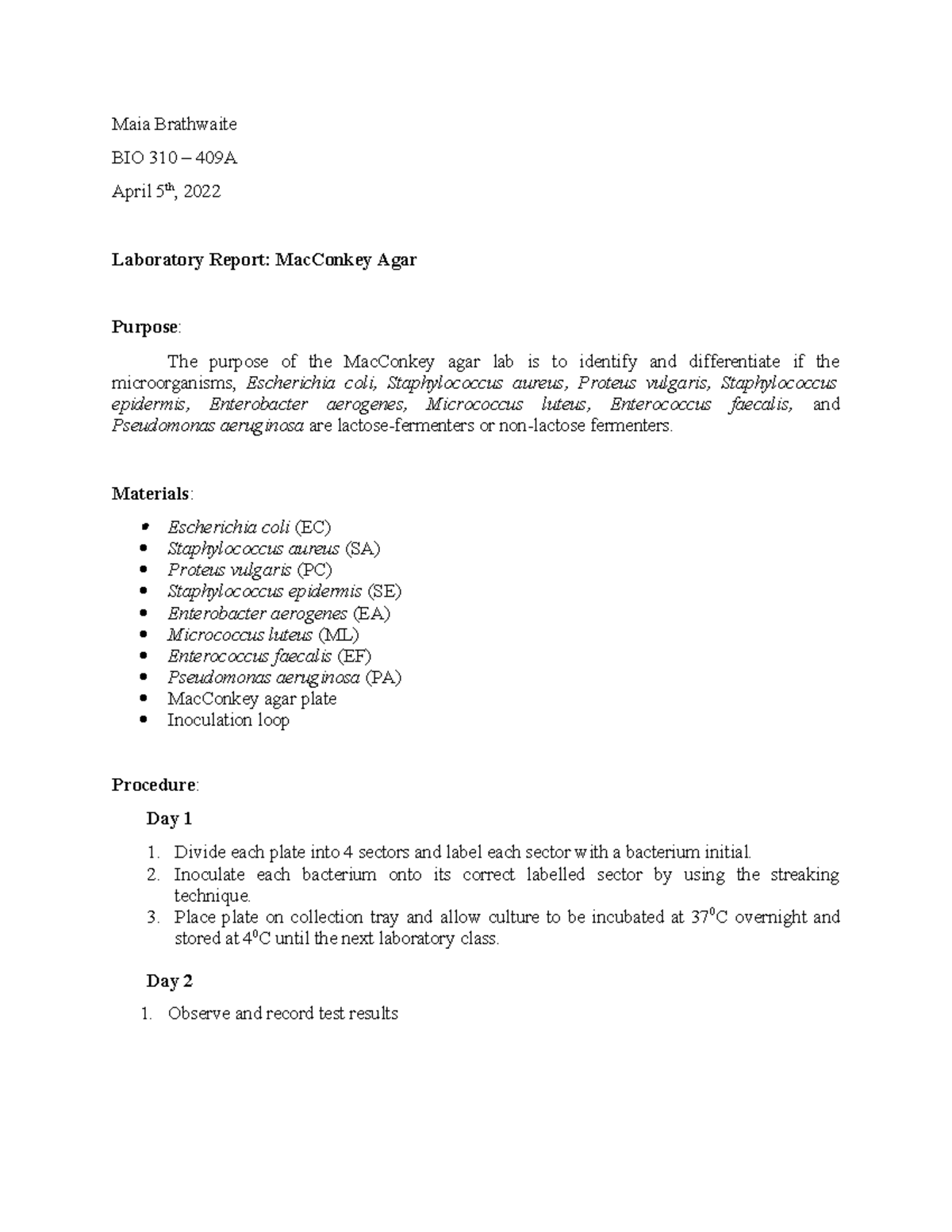 Brathwaite Mac Conkey Agar Lab - Maia Brathwaite BIO 310 – 409A April ...
