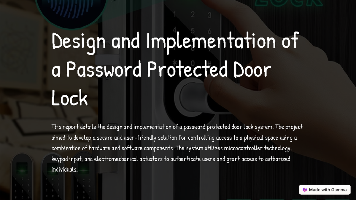 Design and Implementation of a Password Protected Door Lock - Design ...