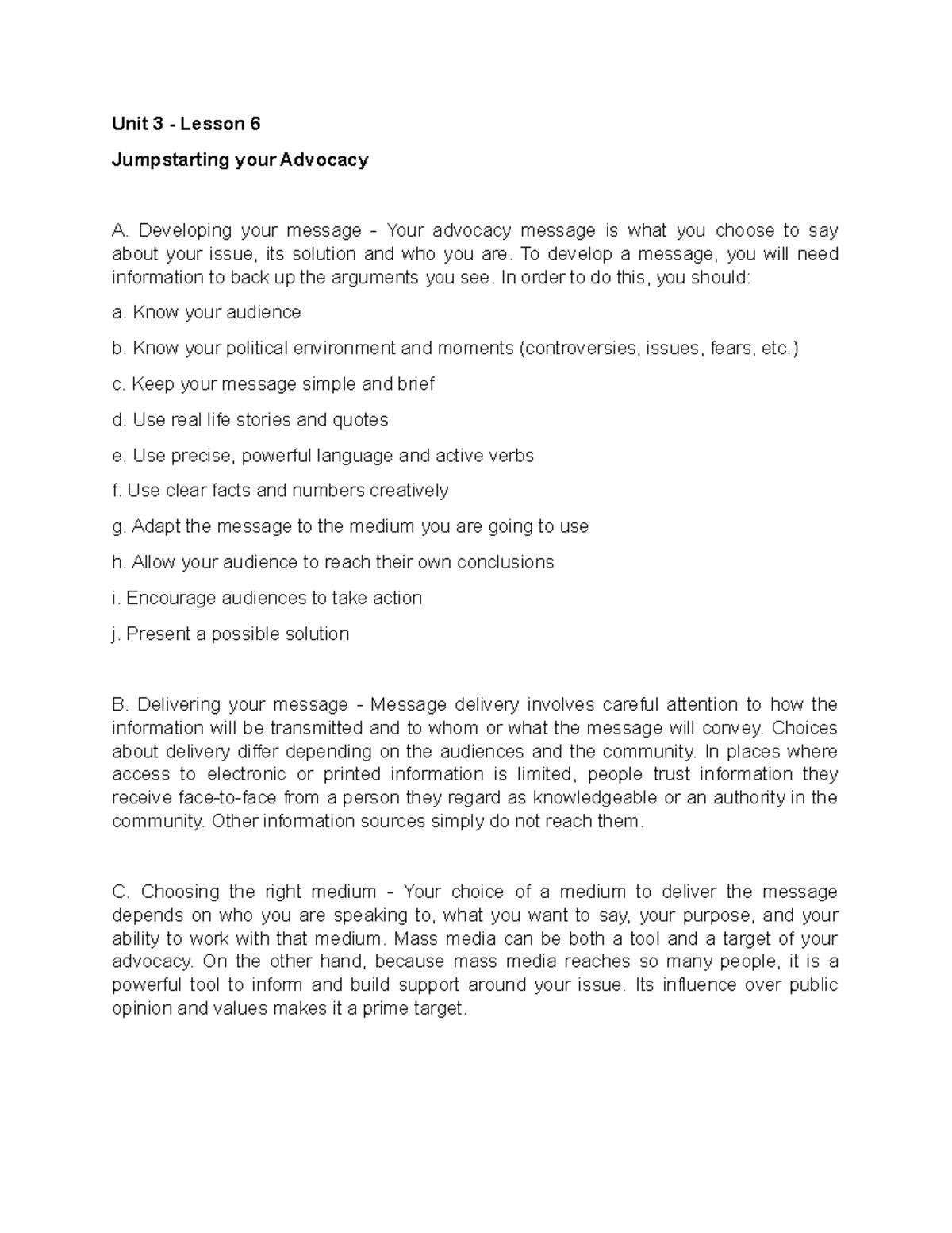 Jumpstarting your Advocacy - Developing your message - Your advocacy message is what you choose ...