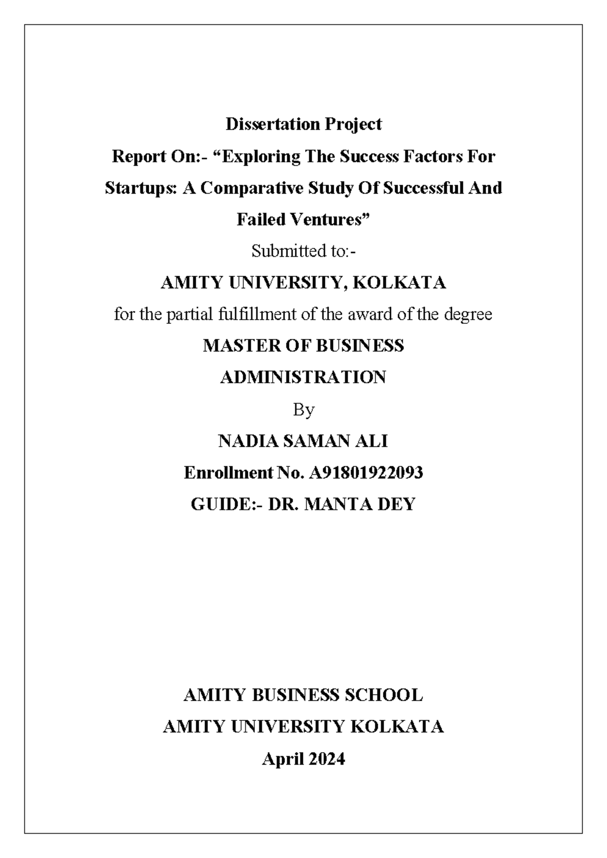 Dissertation - A GUIDE:- DR. MANTA DEY AMITY BUSINESS SCHOOL AMITY ...