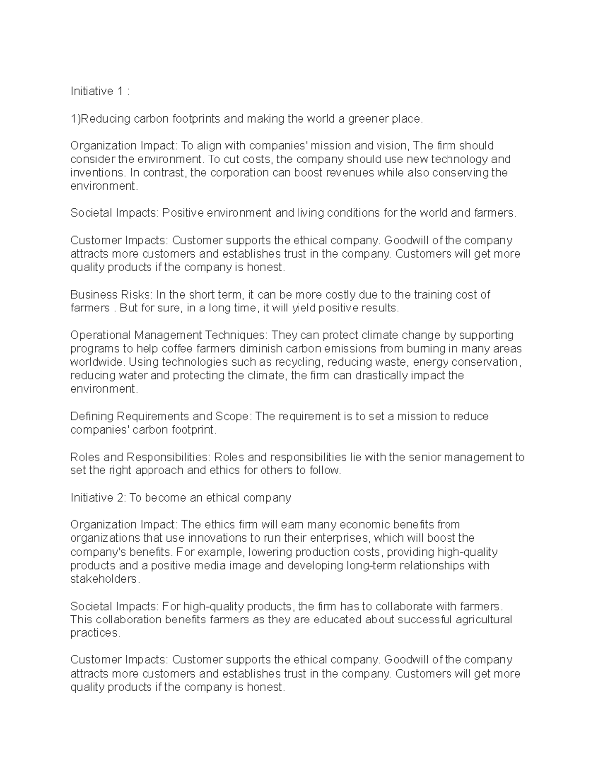 Initiative 1 - Organization Impact: To align with companies' mission ...