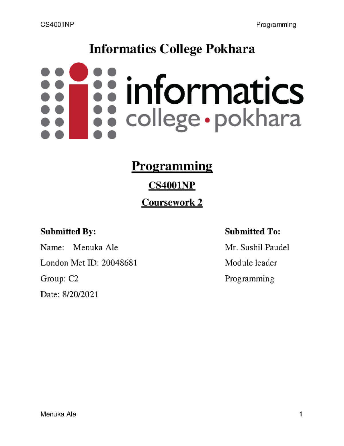 S21 CS4001NP CW2 2004 8681 Menuka Ale - Informatics College Pokhara Programming CS4001NP ...