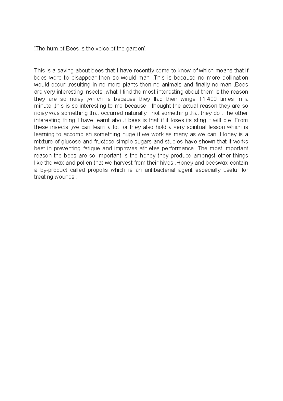 Paragraph - ‘The hum of Bees is the voice of the garden’ This is a ...