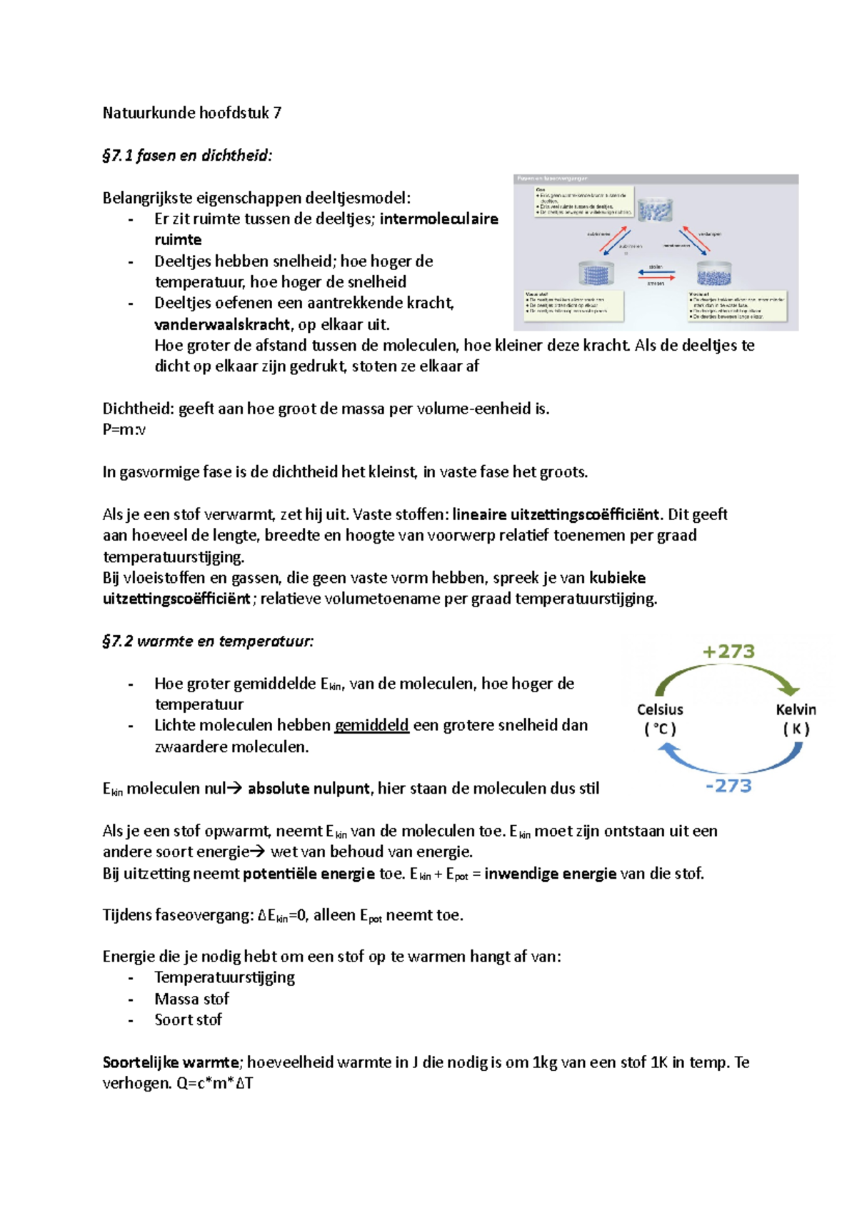 Natuurkunde hoofdstuk 7 - Hoe groter de afstand tussen de moleculen ...