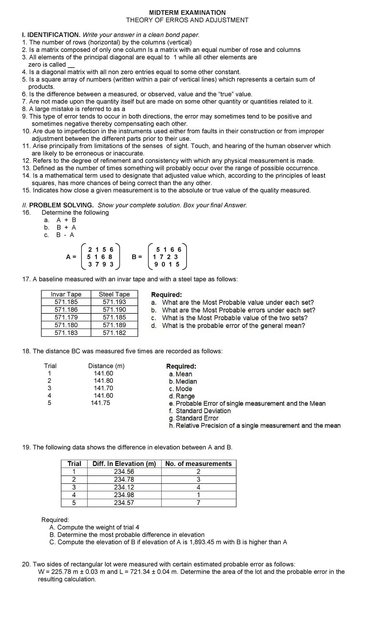 Midterm EXAM-Matrices - MIDTERM EXAMINATION THEORY OF ERROS AND ADJUSTMENT I. IDENTIFICATION ...