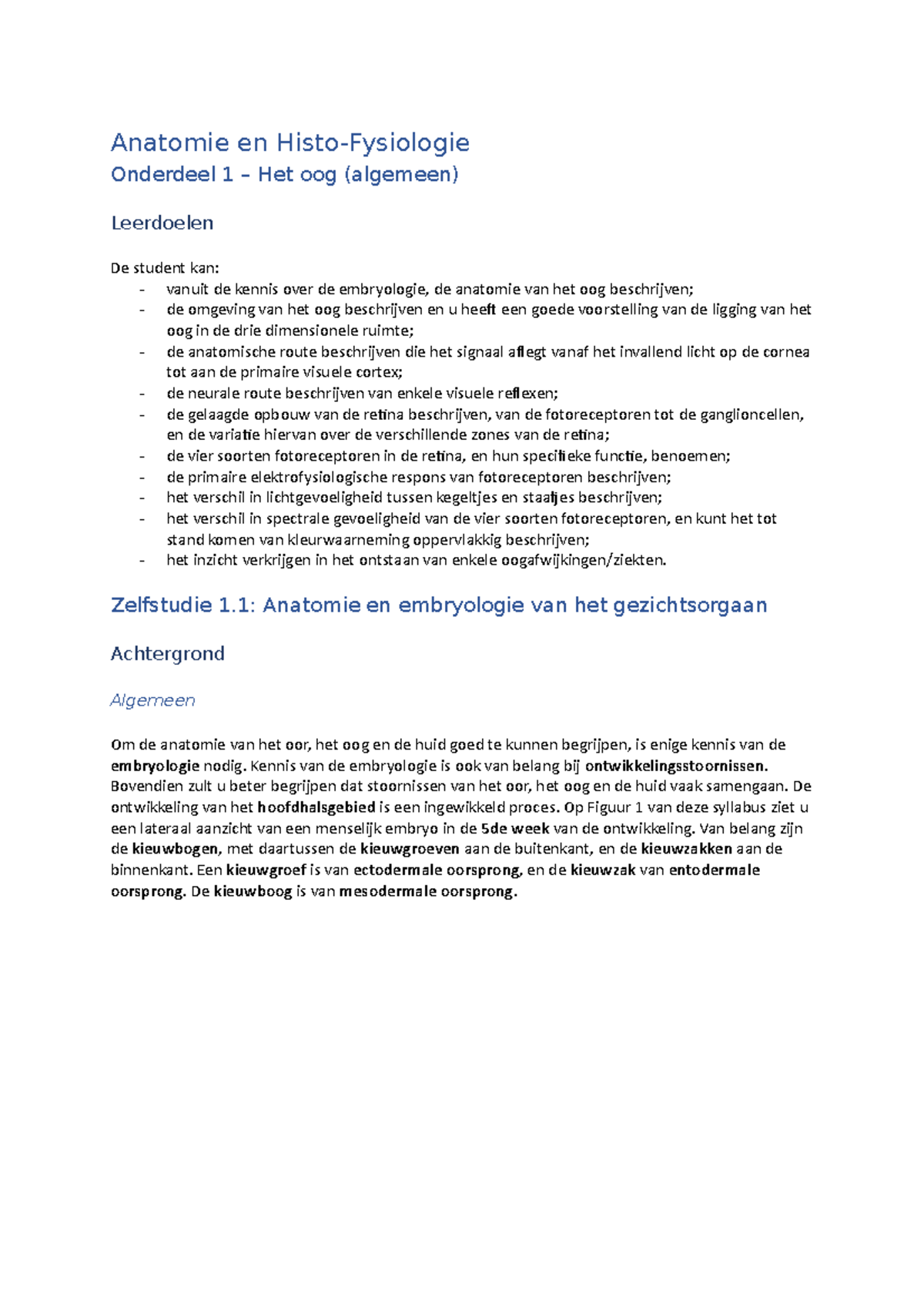 Zelfstudie 1.1 - Anatomie en embryologie van het gezichtsorgaan ...