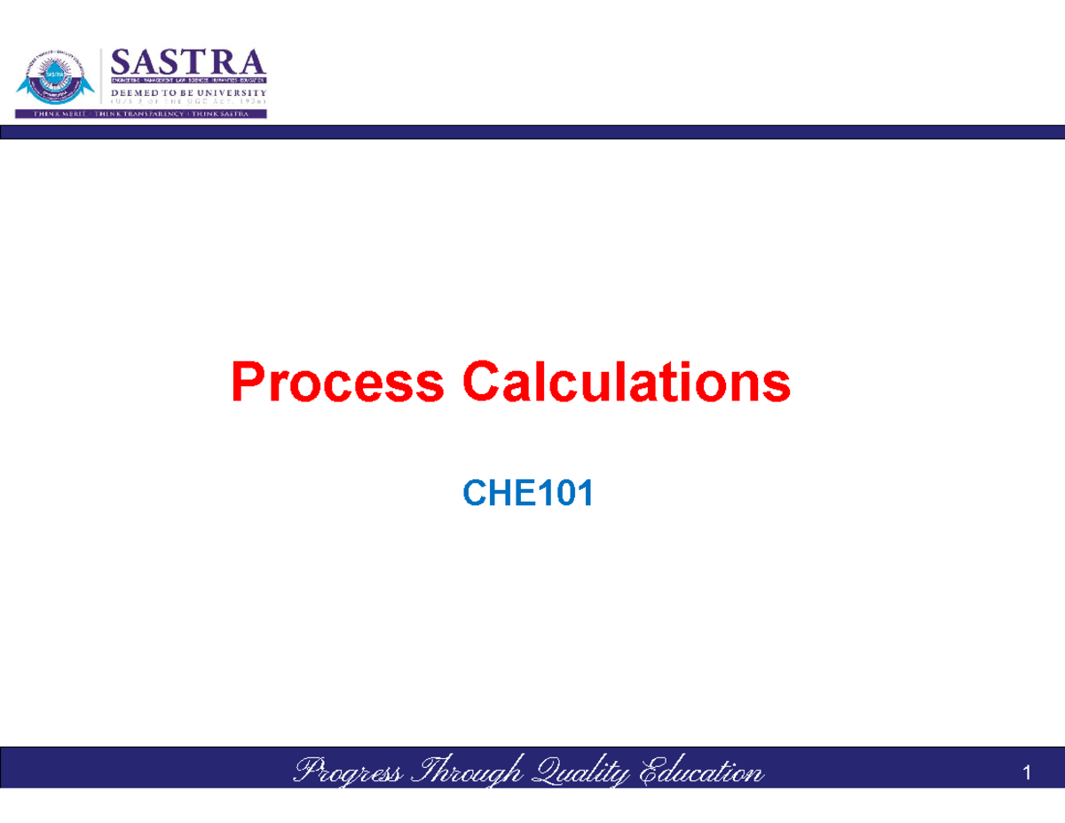 CHE101-lect 1-2 - process calculations notes - Process Calculations CHE ...
