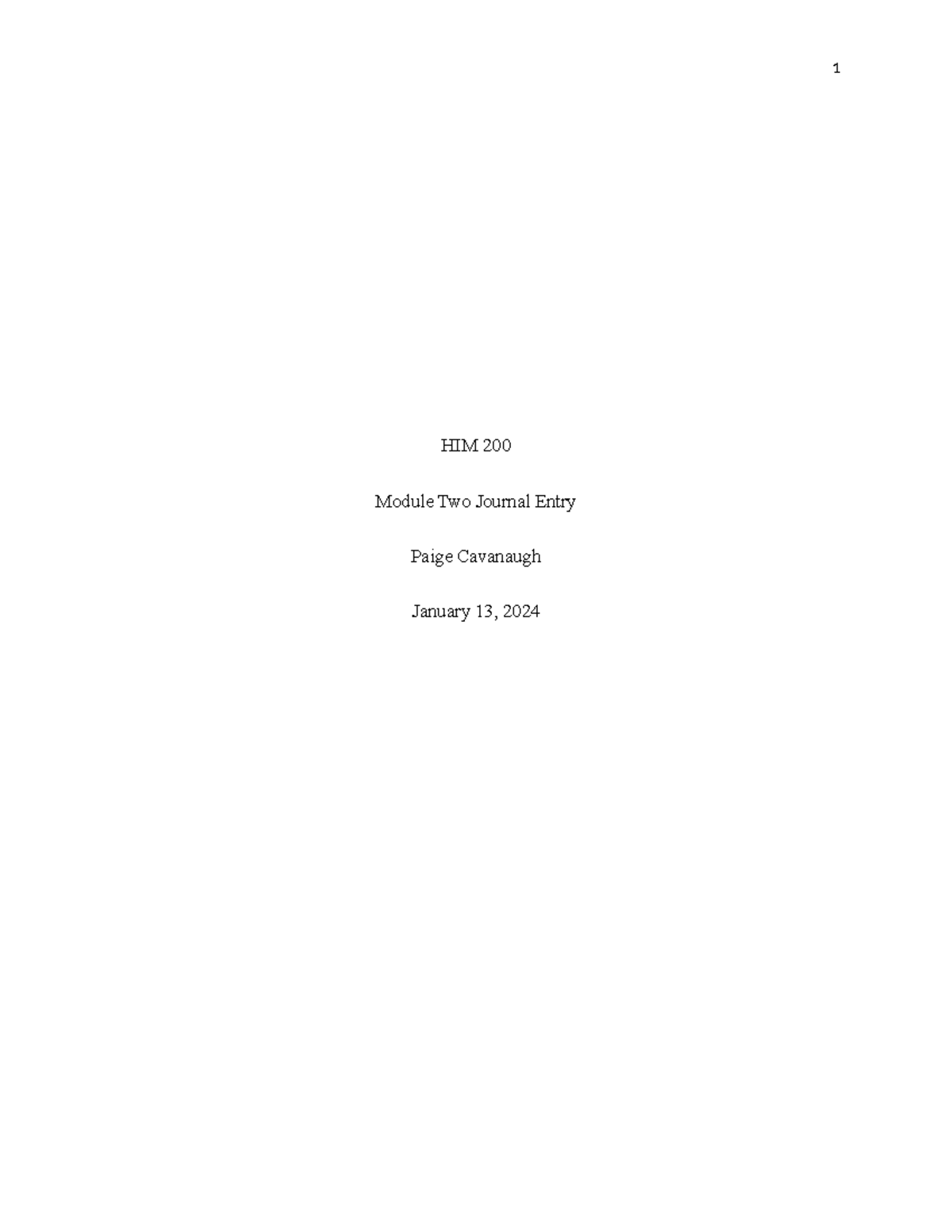 2.2 Journal Assignment. - 1 HIM 200 Module Two Journal Entry Paige ...